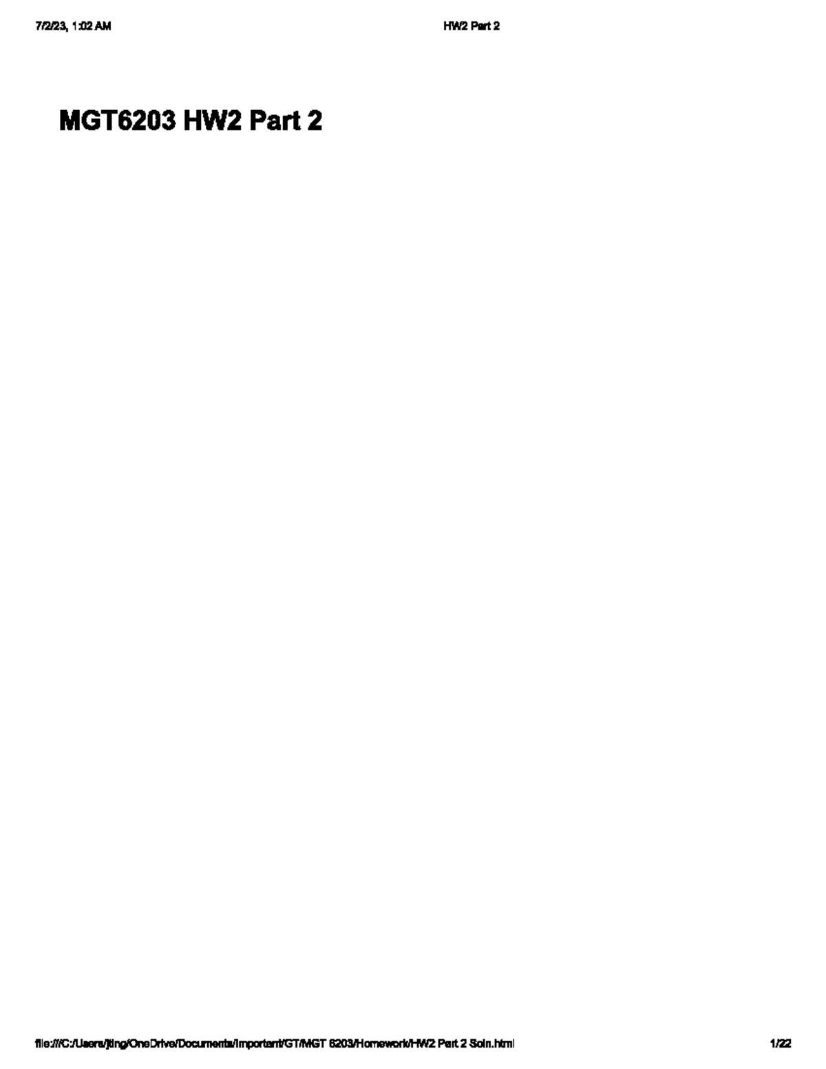 Hwk2 soln - solution for hwk - MGT 6203 - Studocu