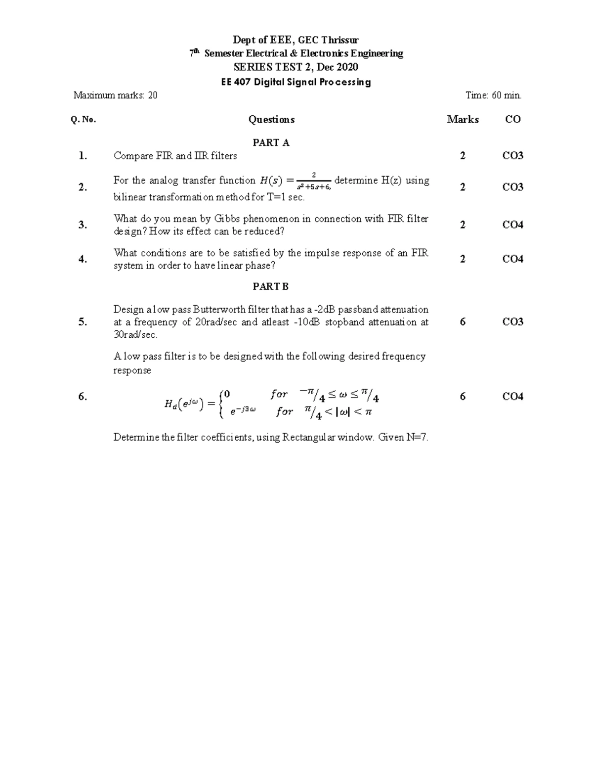 dsp modulewise sample questions - SET A 3 MARKS 1. Compare FIR and IIR ...
