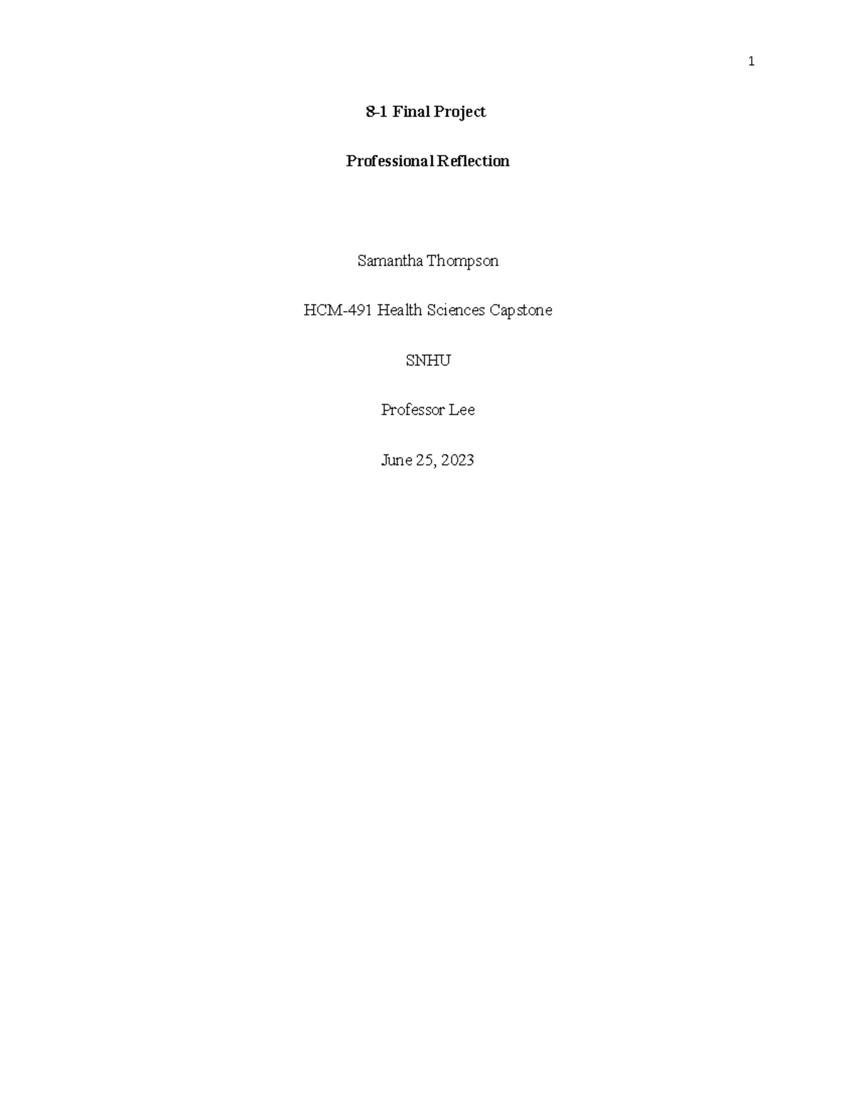 HCM-491 Capstone Project: Professional Reflection on Healthcare ...