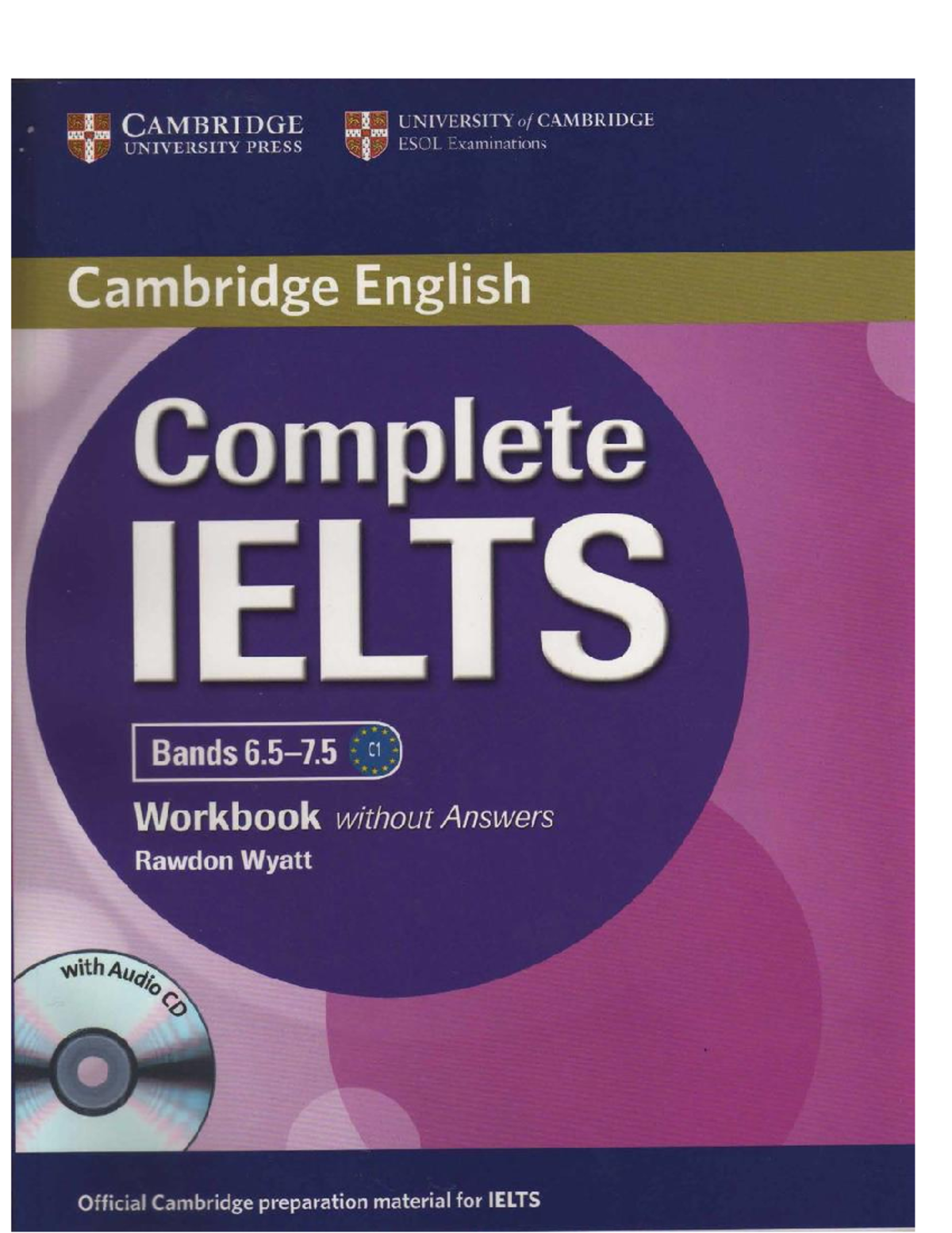Cambridge English Complete IELTS Bands C1 Workbook Notes - Studocu