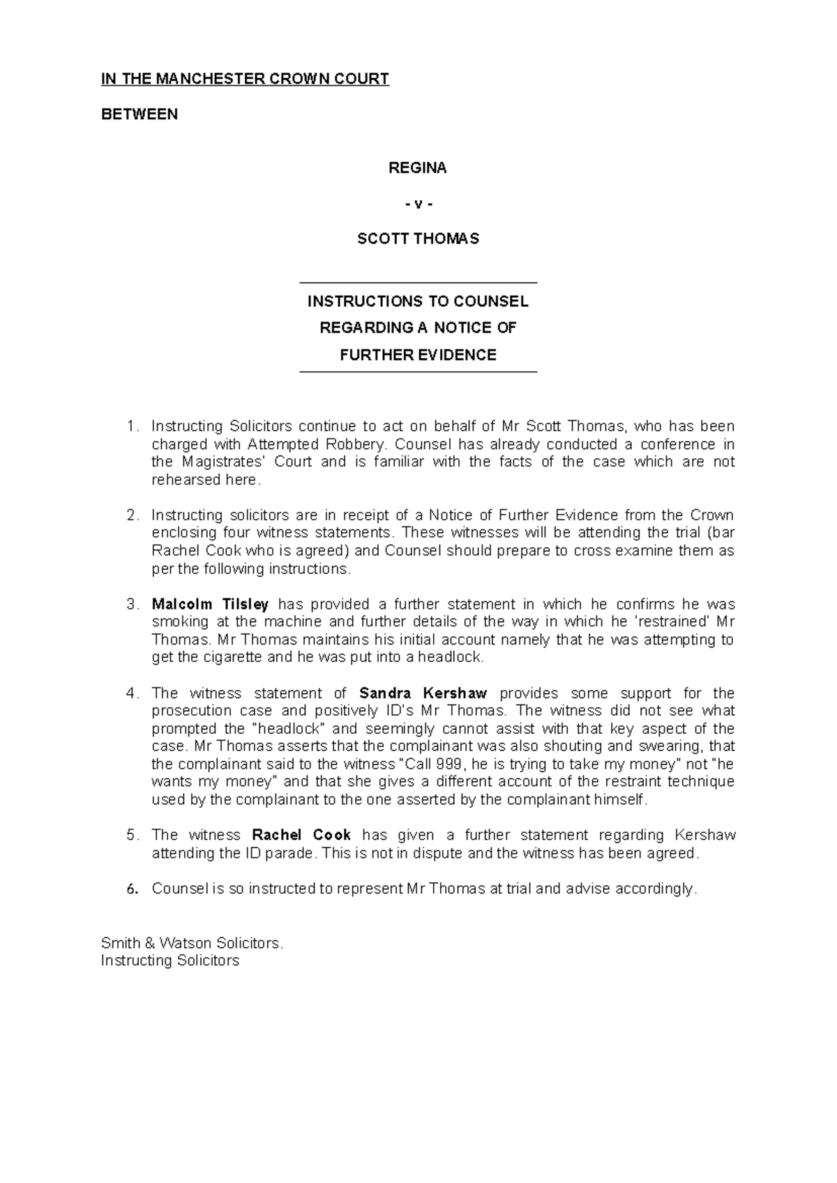 R v Thomas: Instructions to Counsel on Further Evidence in Attempted ...