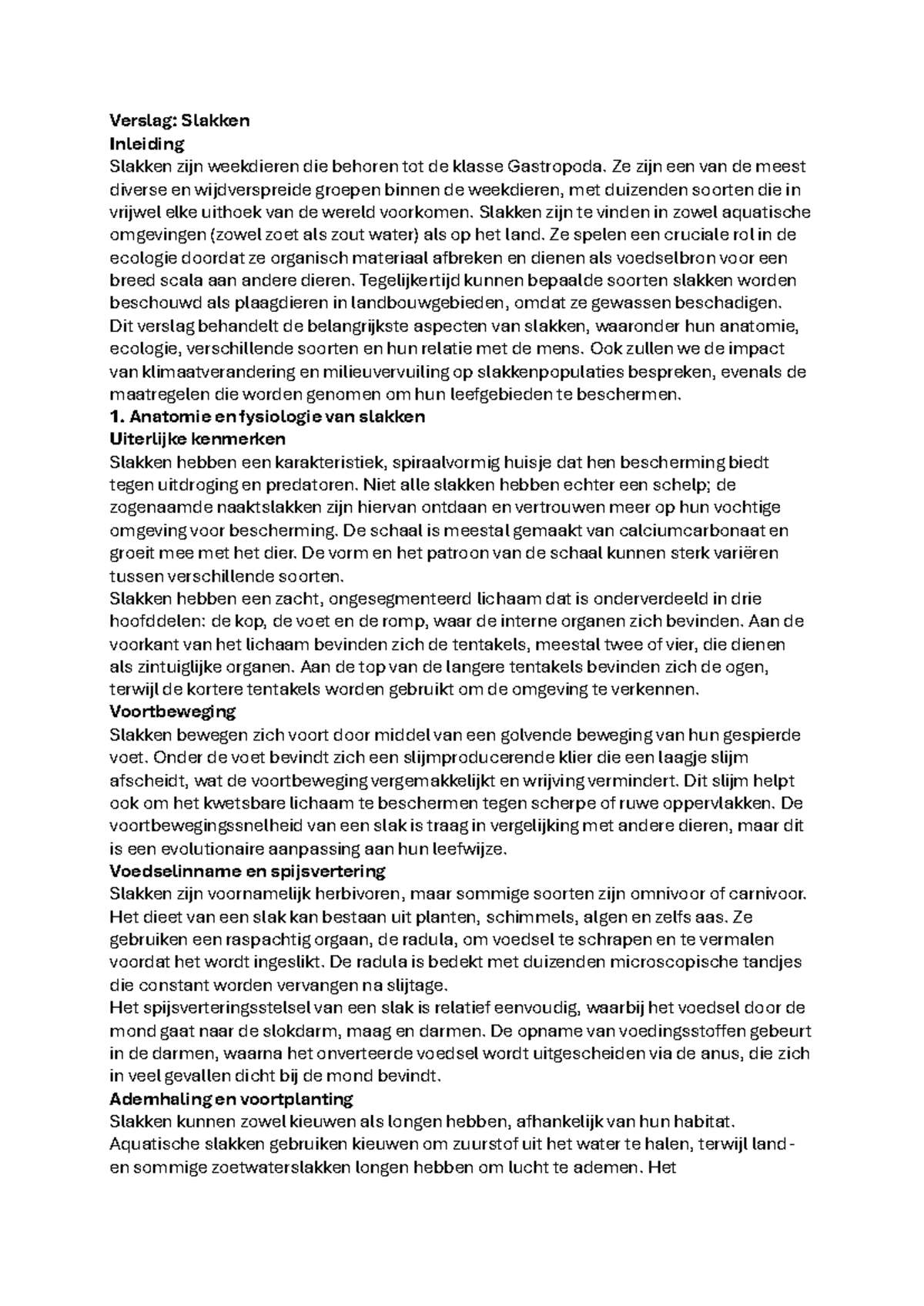 Bio Verslag: Anatomie, Ecologie en Impact van Slakken - Studocu