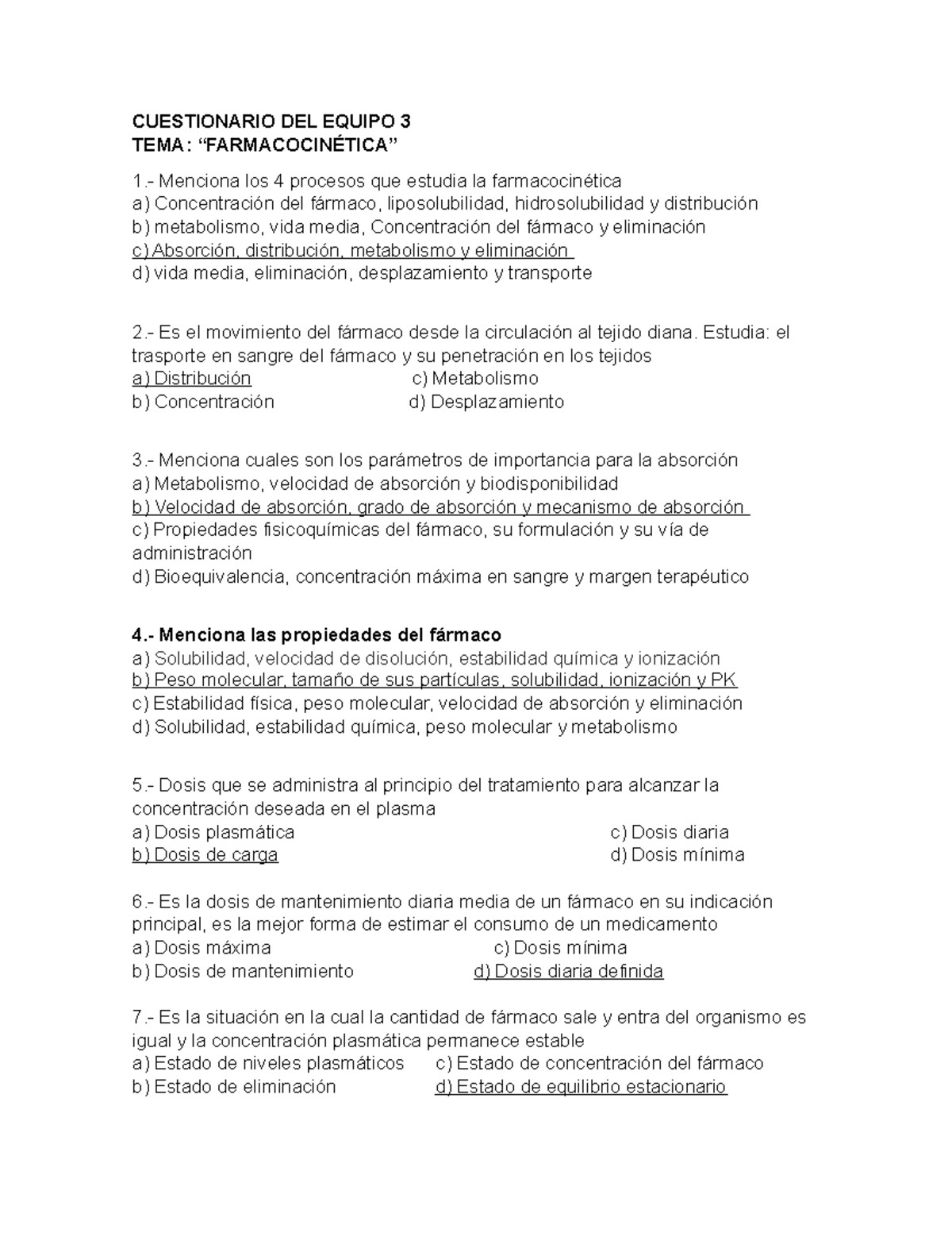 Cuestionario 3 Y 4 - preguntas sobre la FARMACOCINÉTICA con sus respuestas - CUESTIONARIO DEL ...