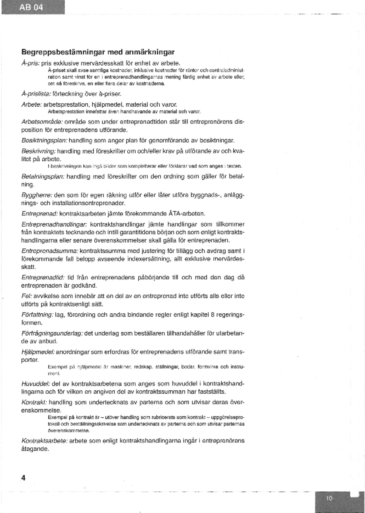 ABK-09 Allmänna Bestämmelser för Konsultuppdrag 2009 - Studocu