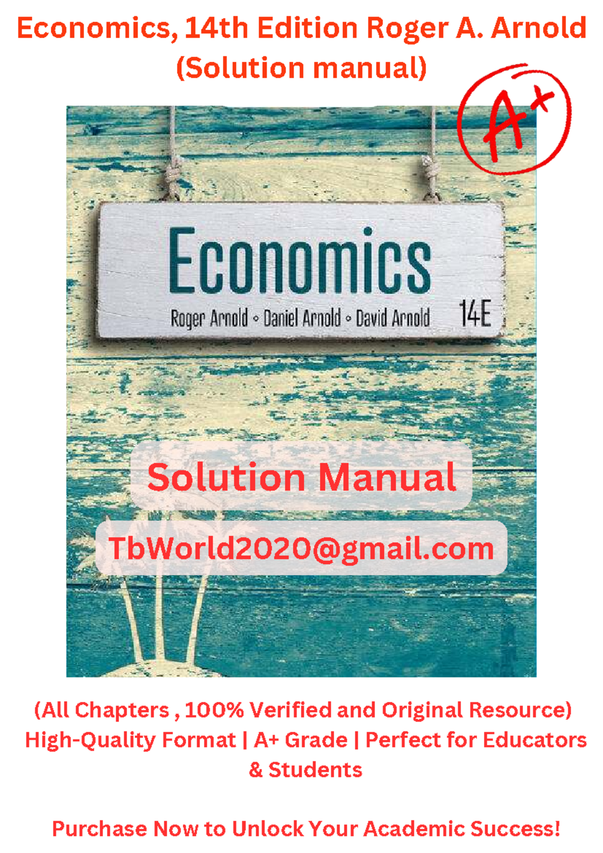 Economics 14th Ed. by Arnold: Complete Solution Manual for All Chapters ...