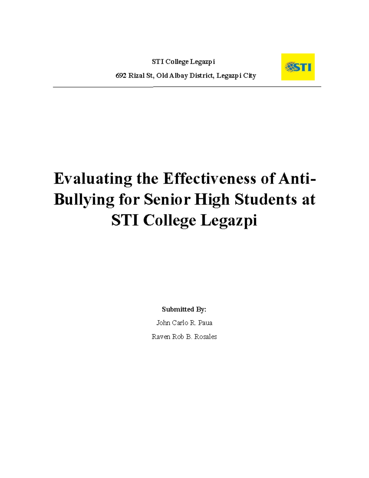 Ethics Case Study TP - Evaluating Anti-Bullying Efforts at STI College ...