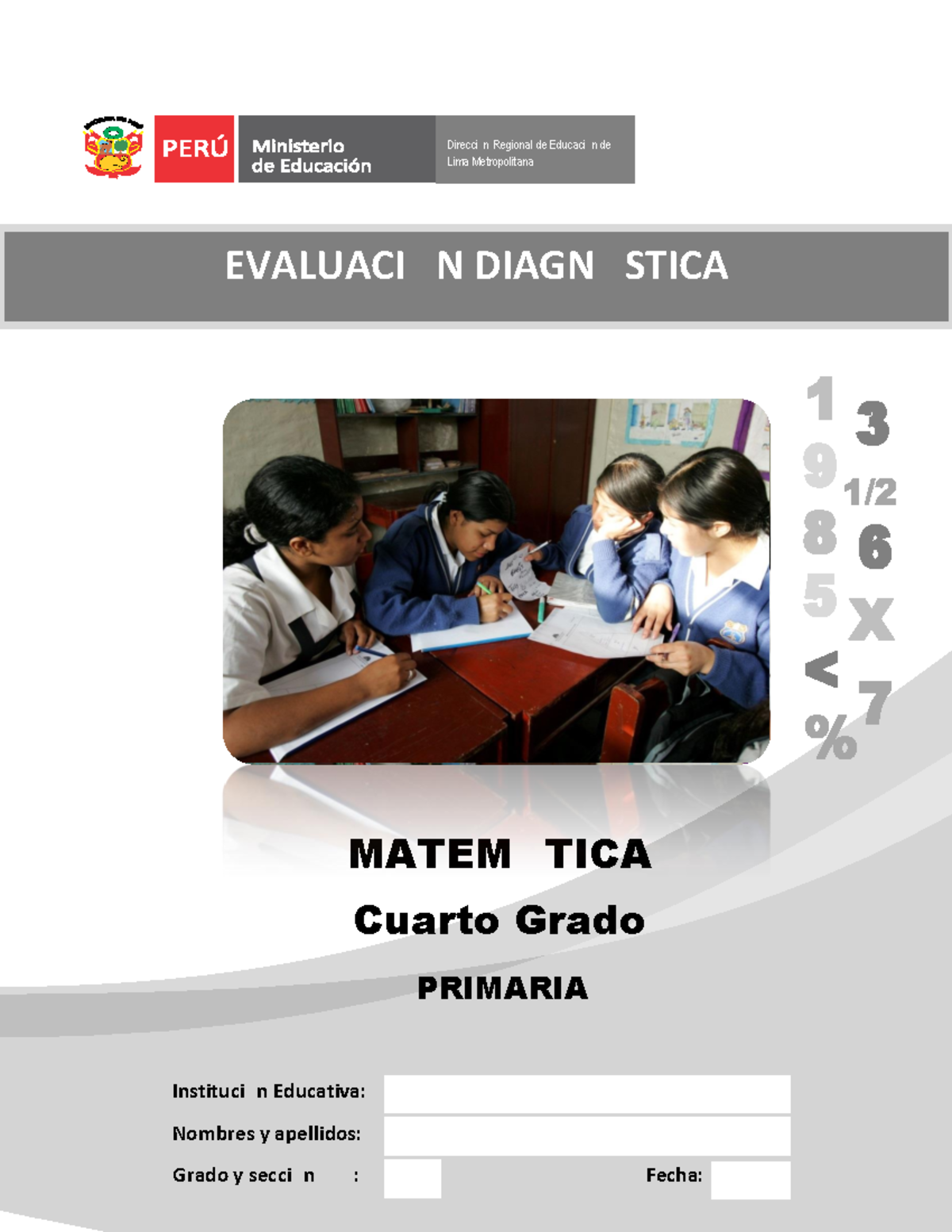 Evaluación Diagnóstica de Matemáticas - Cuarto Grado PRIMARIA - Studocu