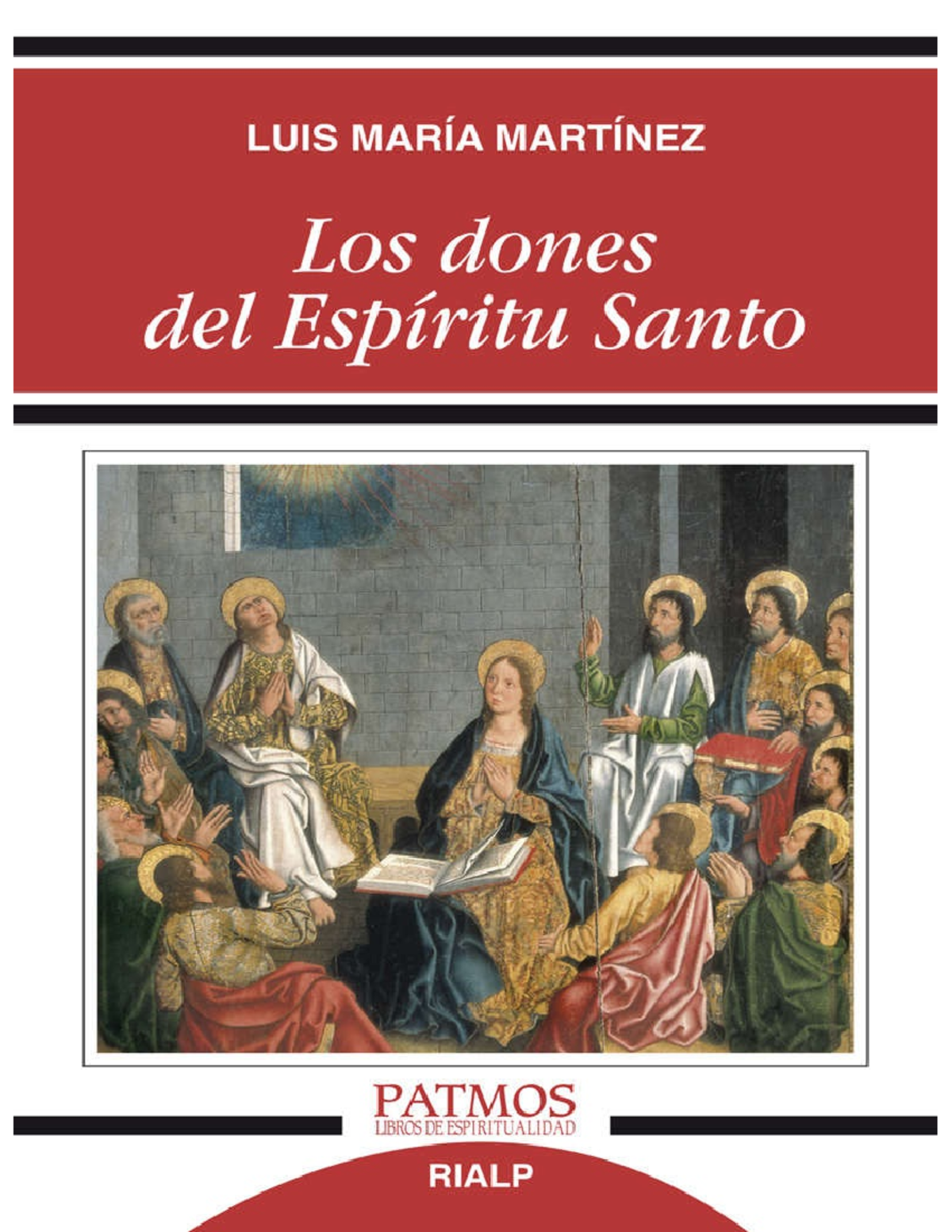 Los Dones del Espíritu Santo - Luis M. Martínez y Rodríguez - Studocu