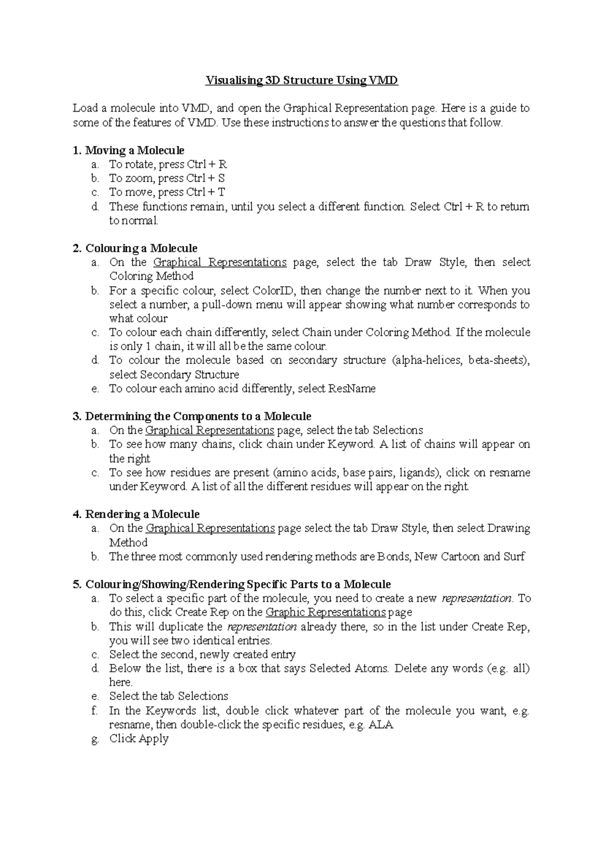 Worksheet 5 - Visualising 3D Structure Using VMD Load a molecule into ...