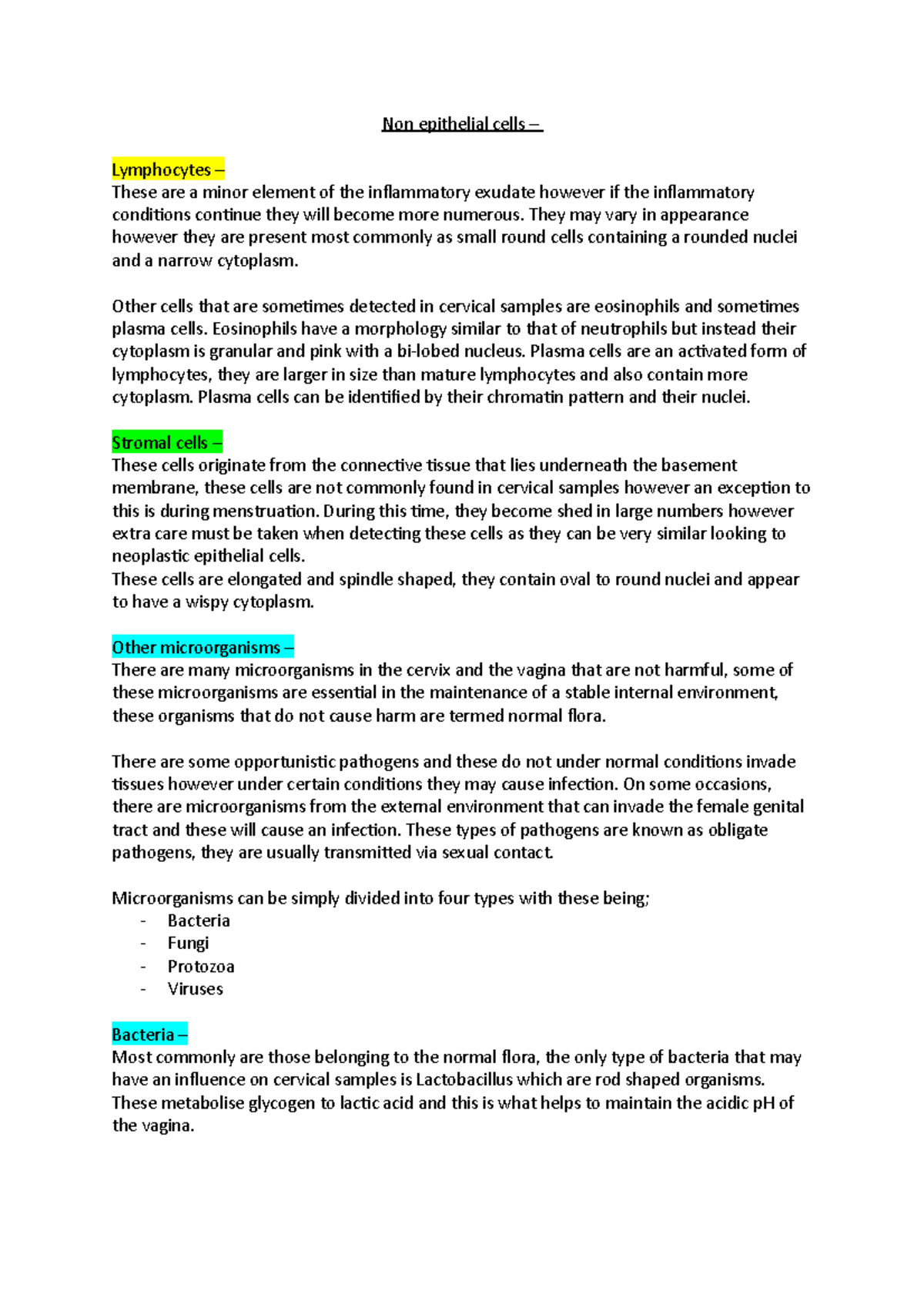 Non epithelial cells - They may vary in appearance however they are ...