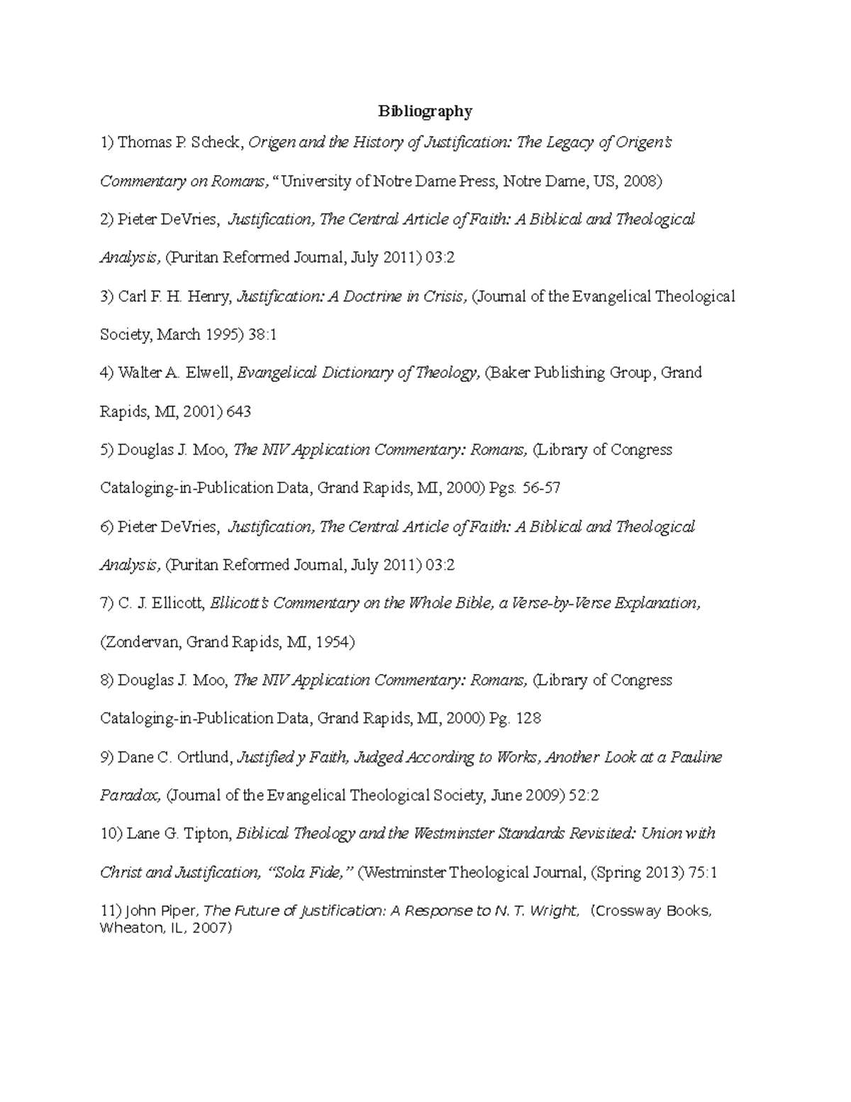 BIBL 161 Bibliography - RESEARCH PAPER - Bibliography Thomas P. Scheck ...