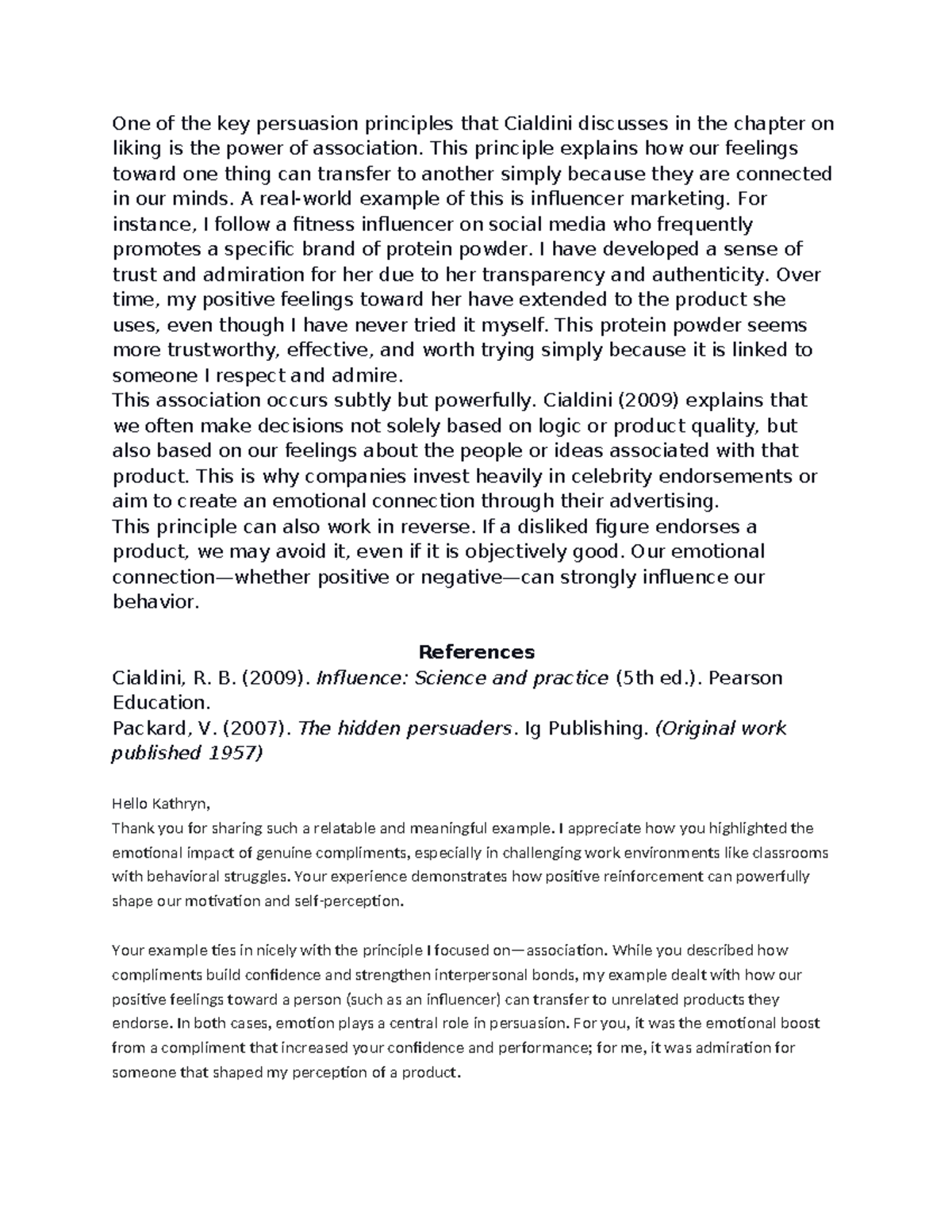 PSY 327 Discussion: Applications of Cialdini's Liking Principle - Studocu