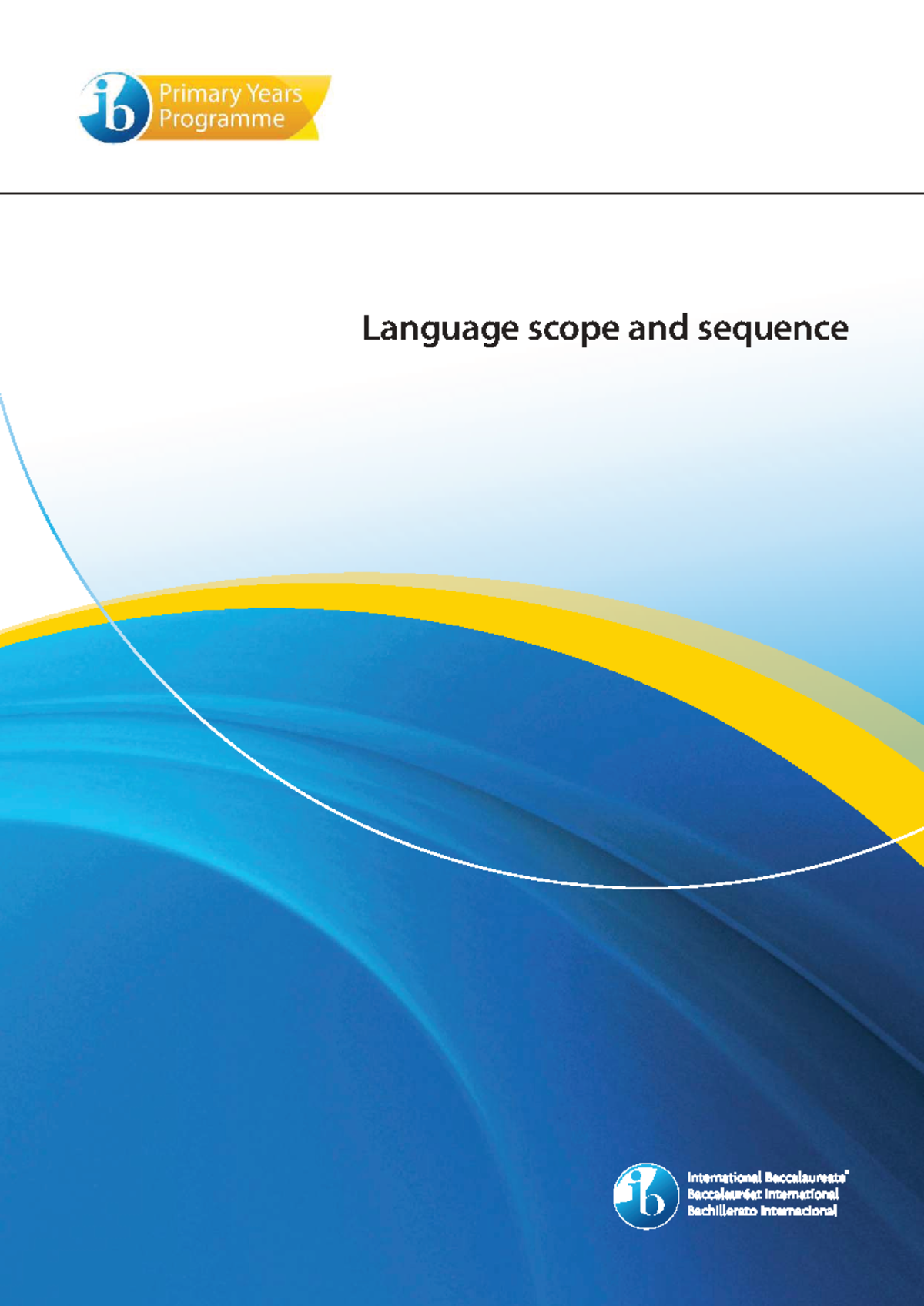 PYP Language Scope and Sequence Overview (Updated Dec 2018) - Studocu