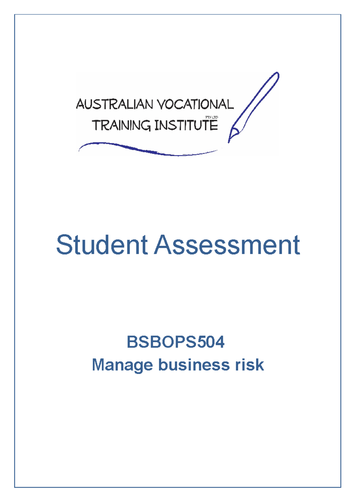 BSBOPS504 - Student Assessment for Managing Business Risk - Studocu