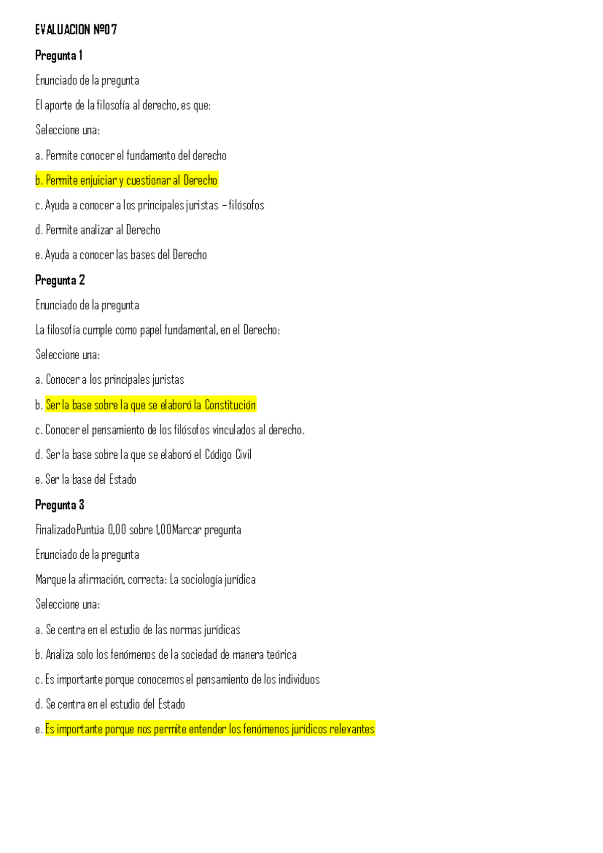Autoevaluacion 7Y8 - trabajo - EVALUACION Nº Pregunta 1 Enunciado de la ...