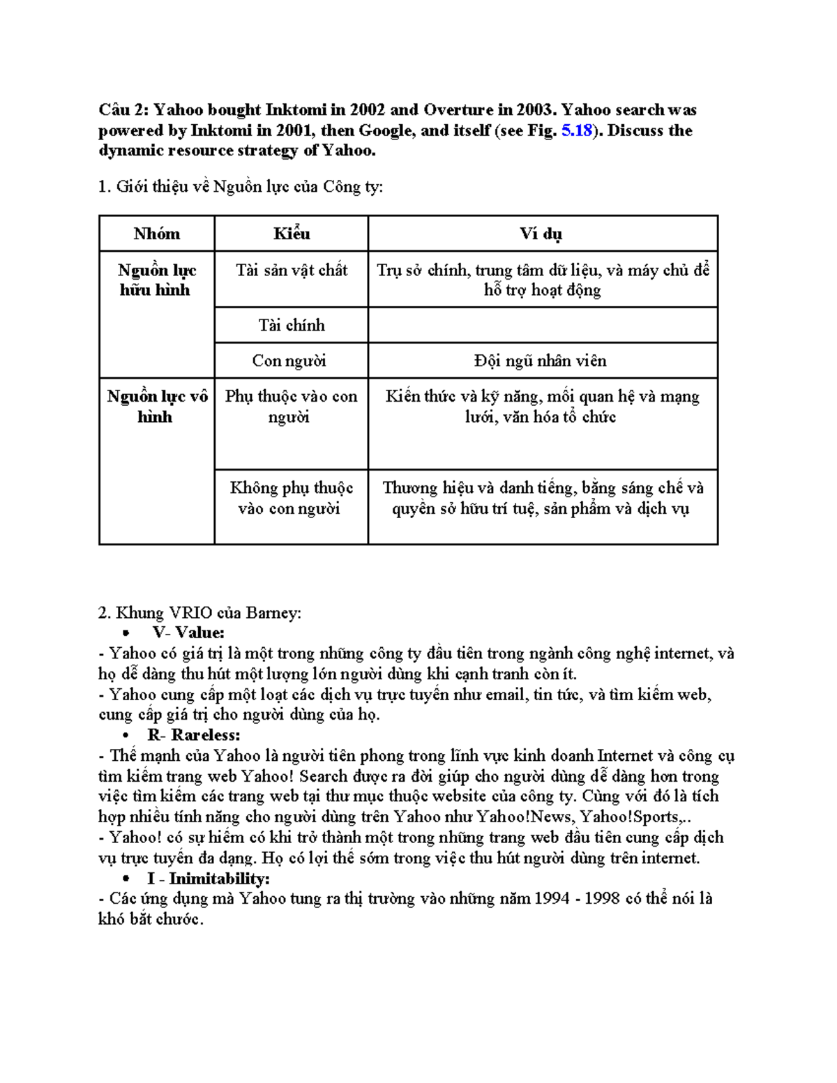 Yahoo - Yahoo search was powered by Inktomi in 2001, then Google, and itself (see Fig. 5 ...