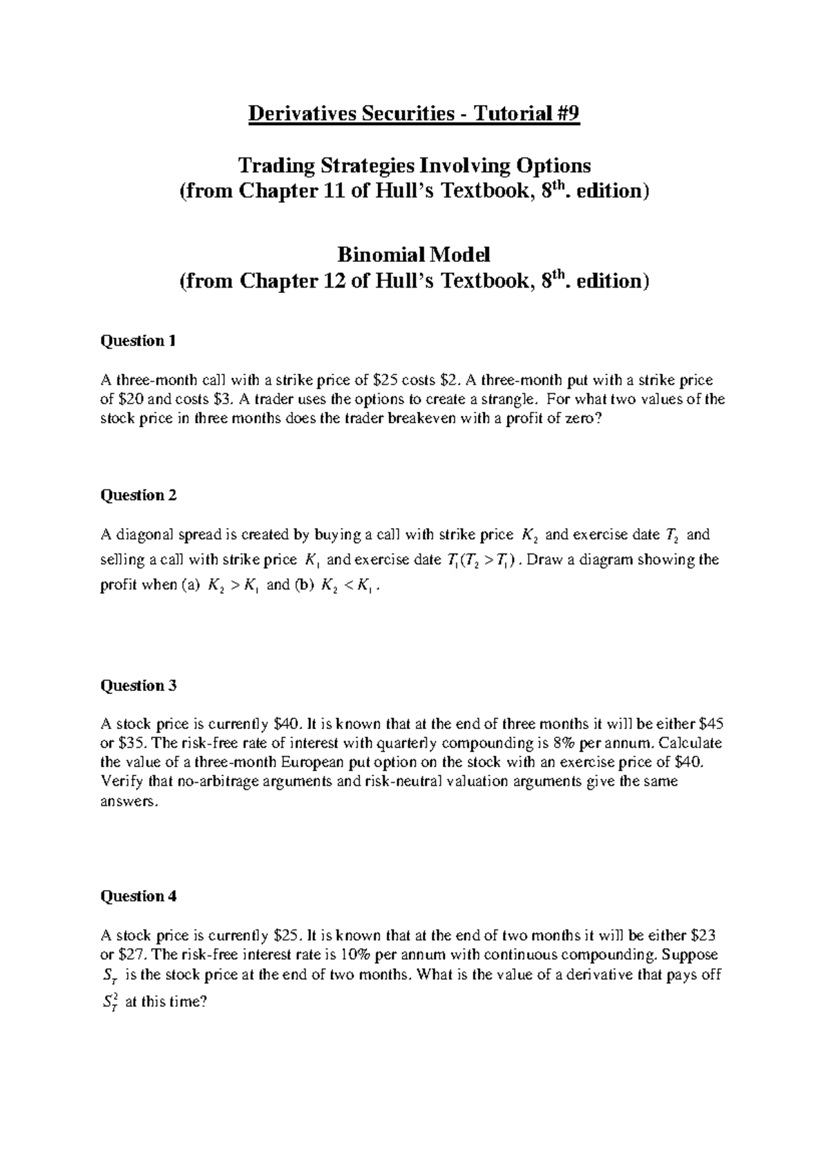 Trading Strategies Practice Questions - Tutorial 9 Q for Derivatives ...