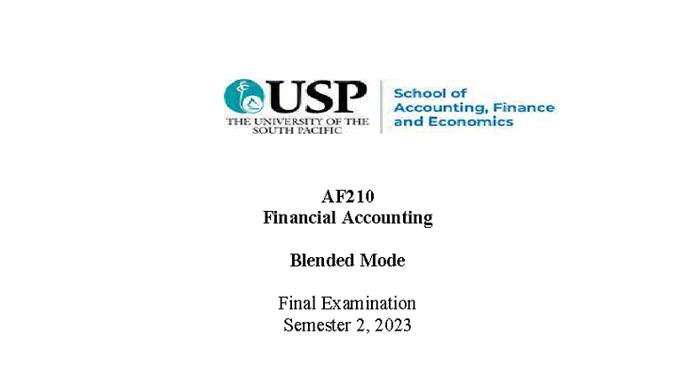 AF210 Financial Accounting Final Exam Paper Semester 2, 2023 - Studocu