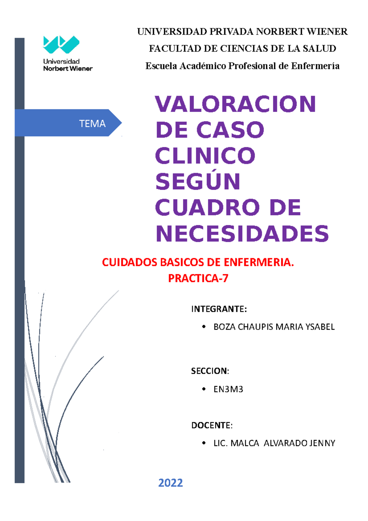 CASO CLÍNICO: VALORACIÓN Y CUIDADOS EN ENFERMERÍA (EN3M) - Studocu