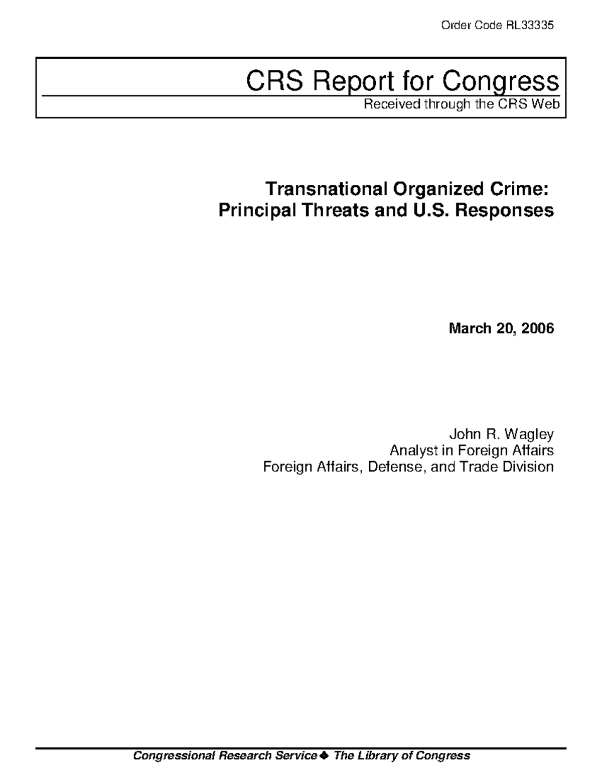 Transnational Organized Crime: Key Threats & U.S. Policy Responses CRS ...