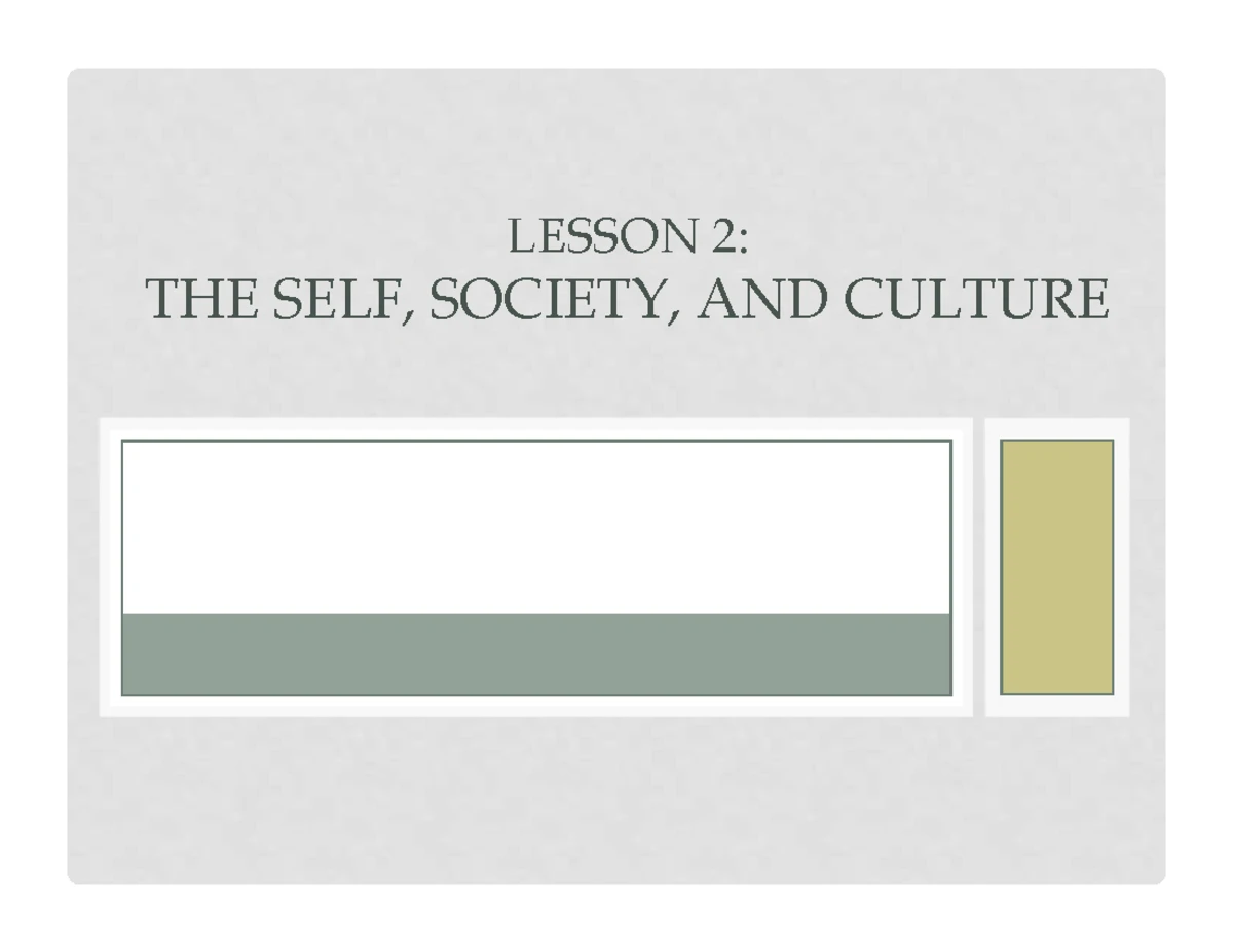 Lesson 2 The Self, Society, and Culture (understanding the Self ...