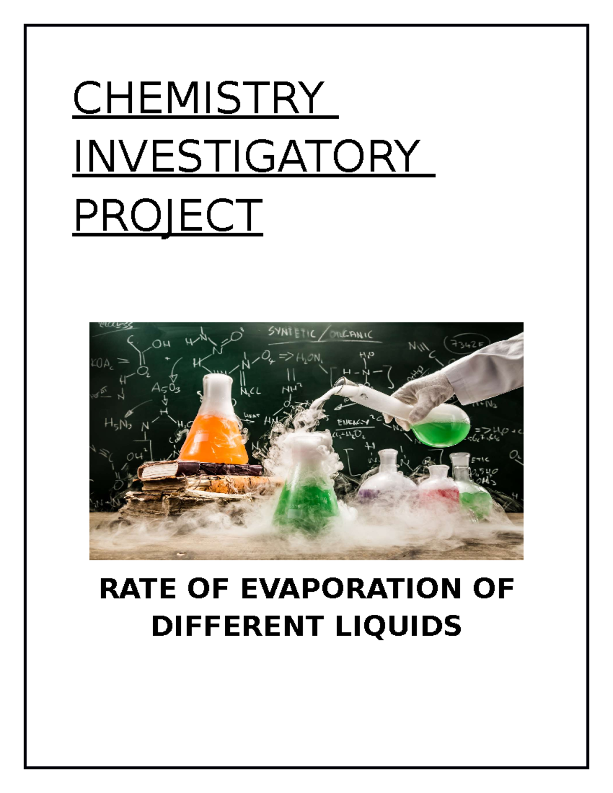 Rate of Evaporation Study of Liquids: Grade 12 Chemistry Project - Studocu