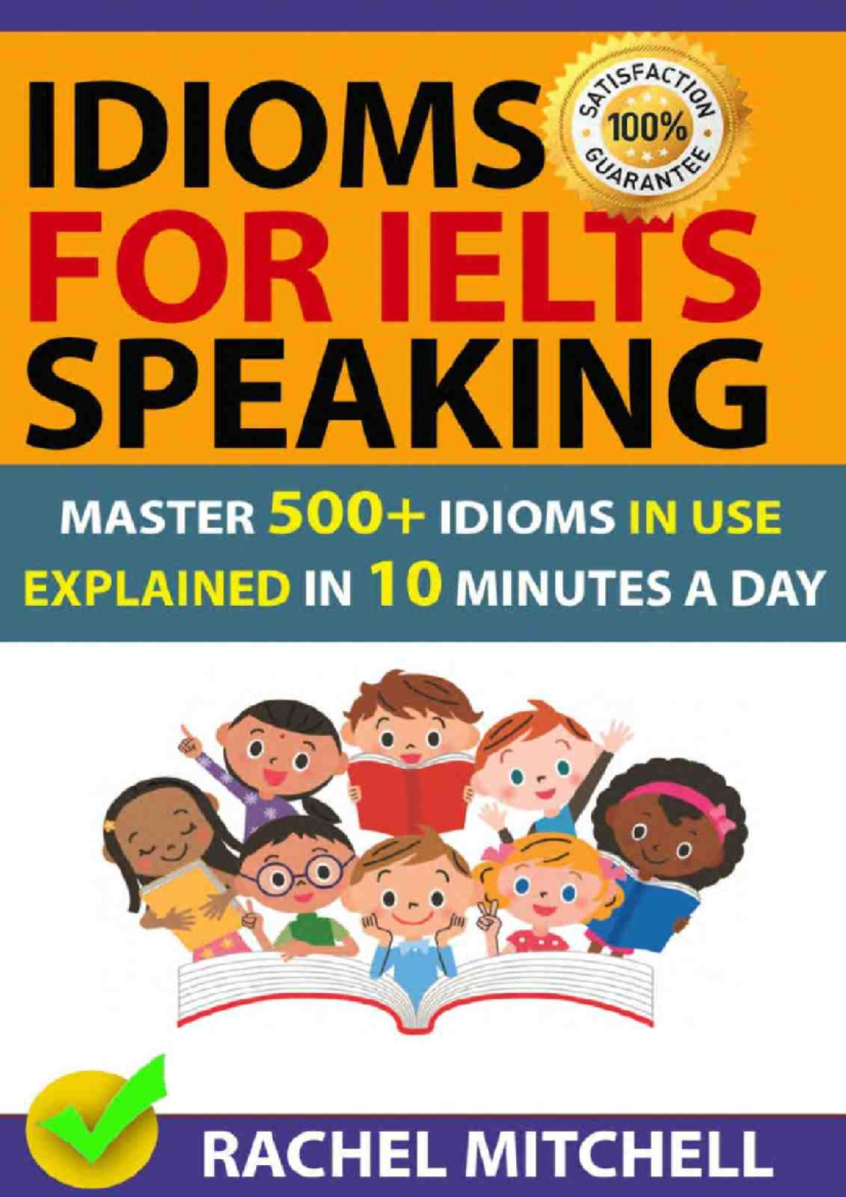 Mastering Idioms for IELTS Speaking: A 10-Minute Daily Guide - Studocu
