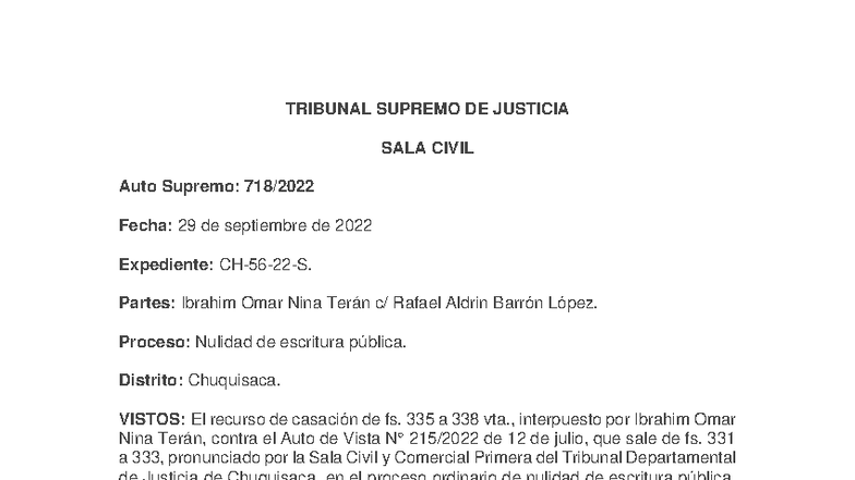 Auto Supremo 718/2022: Nulidad de Escritura Pública - Casación - Studocu