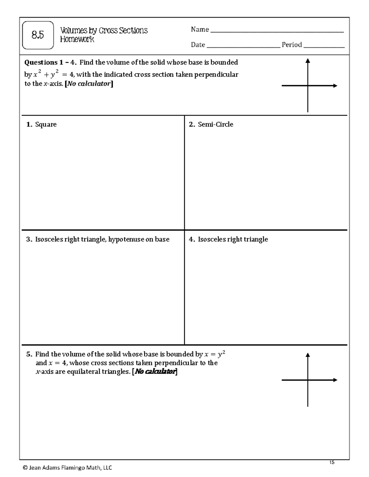 8.5 Homework - Volumes & Cross Sections Questions 1-18 - Studocu