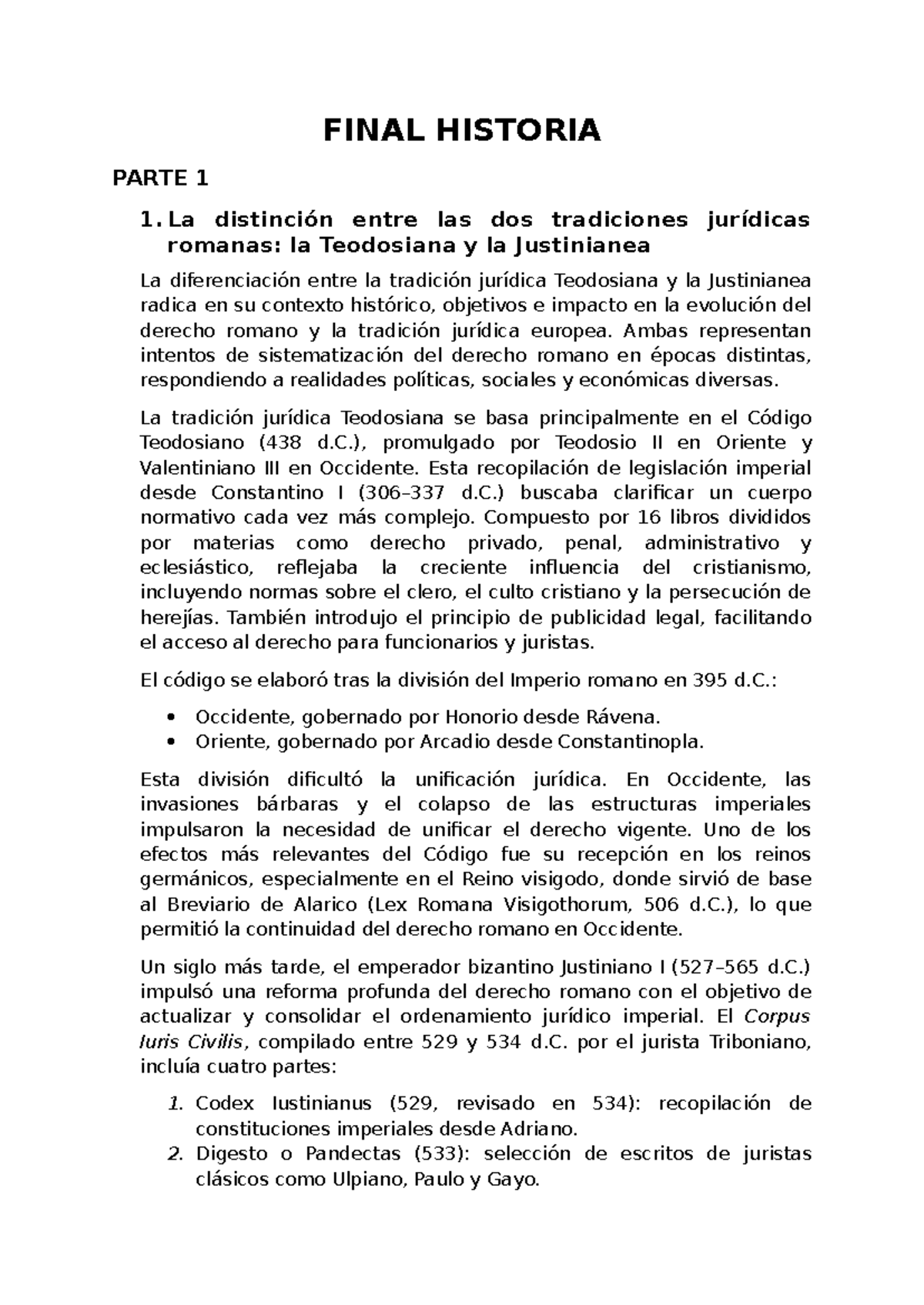 FINAL HISTORIA PARTE 1: Tradiciones Jurídicas Romanas y su Impacto ...