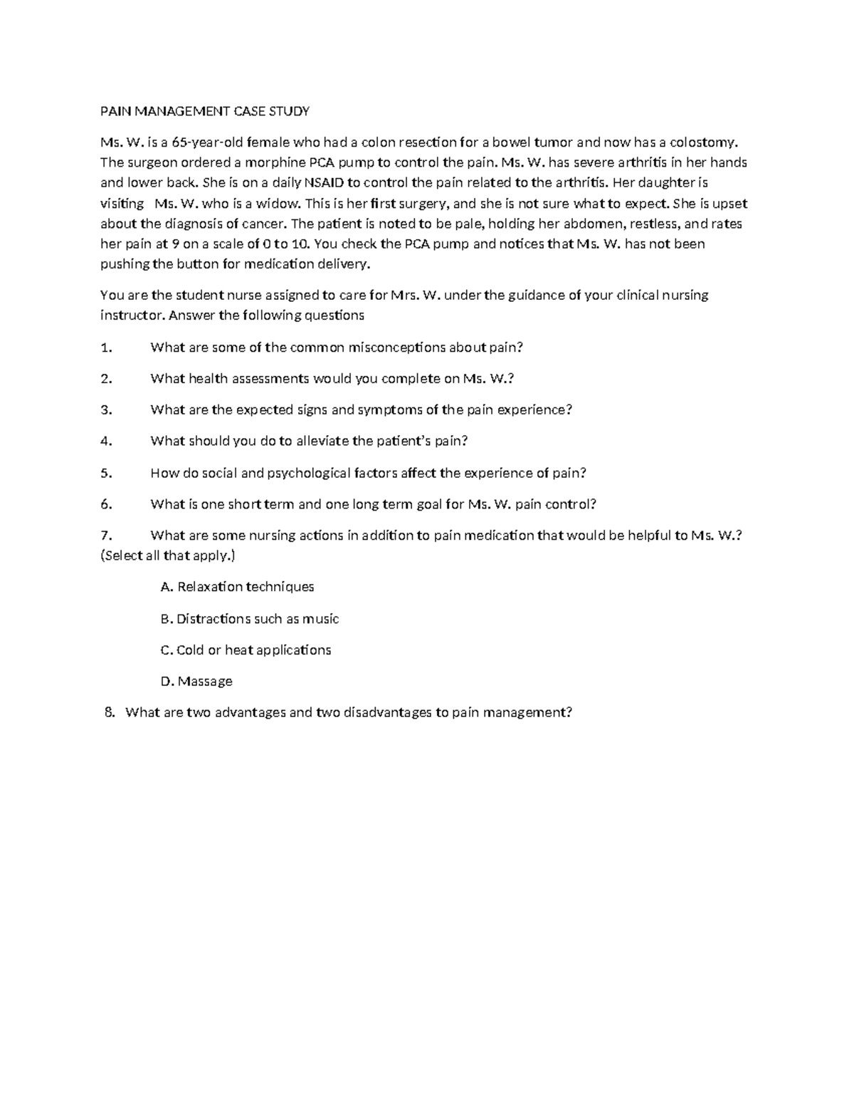 PAIN MANAGEMENT CASE STUDY: Ms. W.'s Post-Op Pain Control Strategies ...