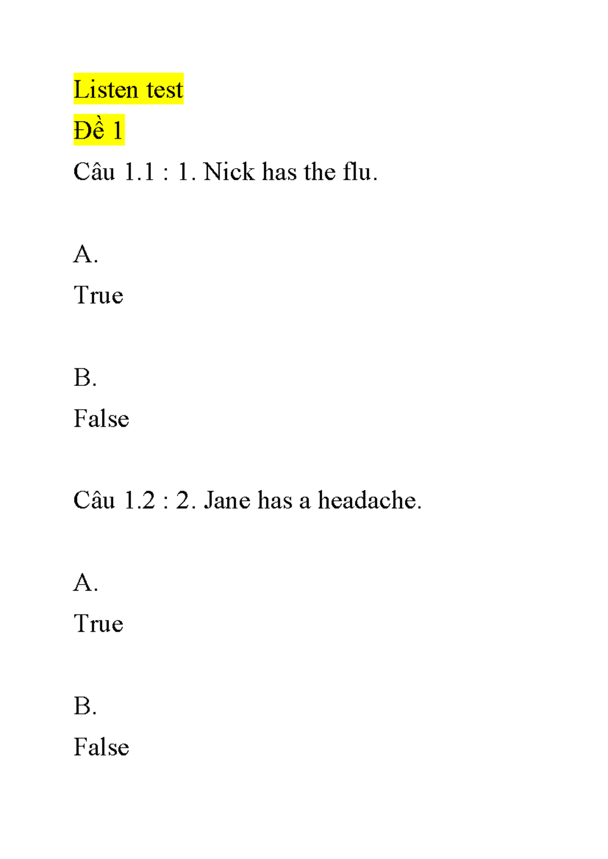 Nghe TA5 - Listen Test Đề 1: True/False Questions - Studocu