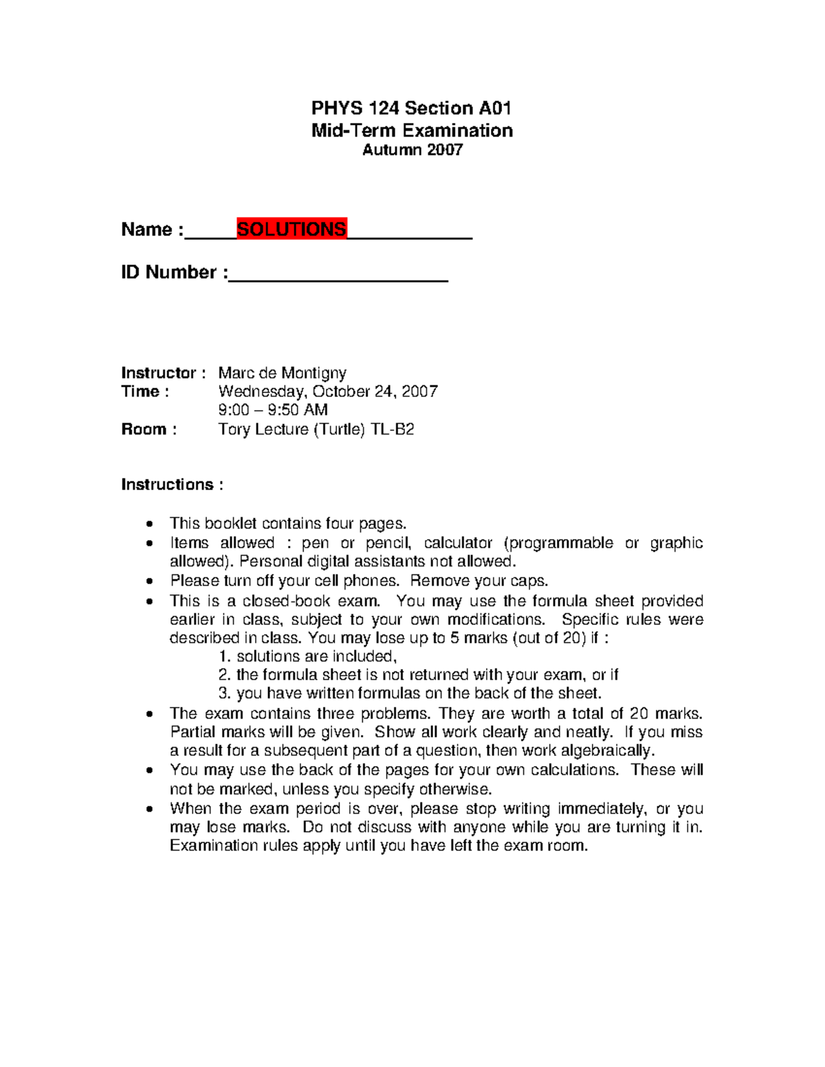 Midterm Solutions for PHYS 124: Exam Autumn 2007 - Studocu