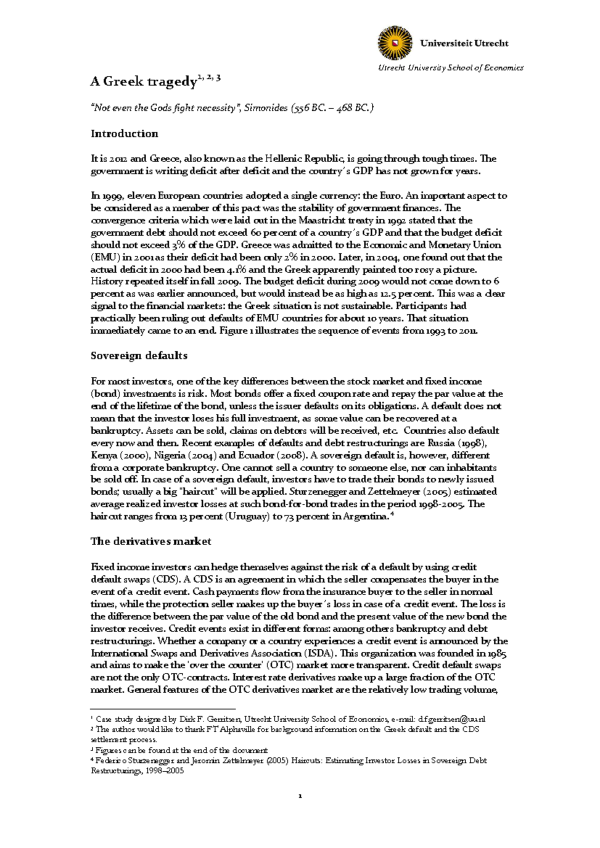 Case Study: The Greek Tragedy and Its Economic Implications (ECO 101 ...