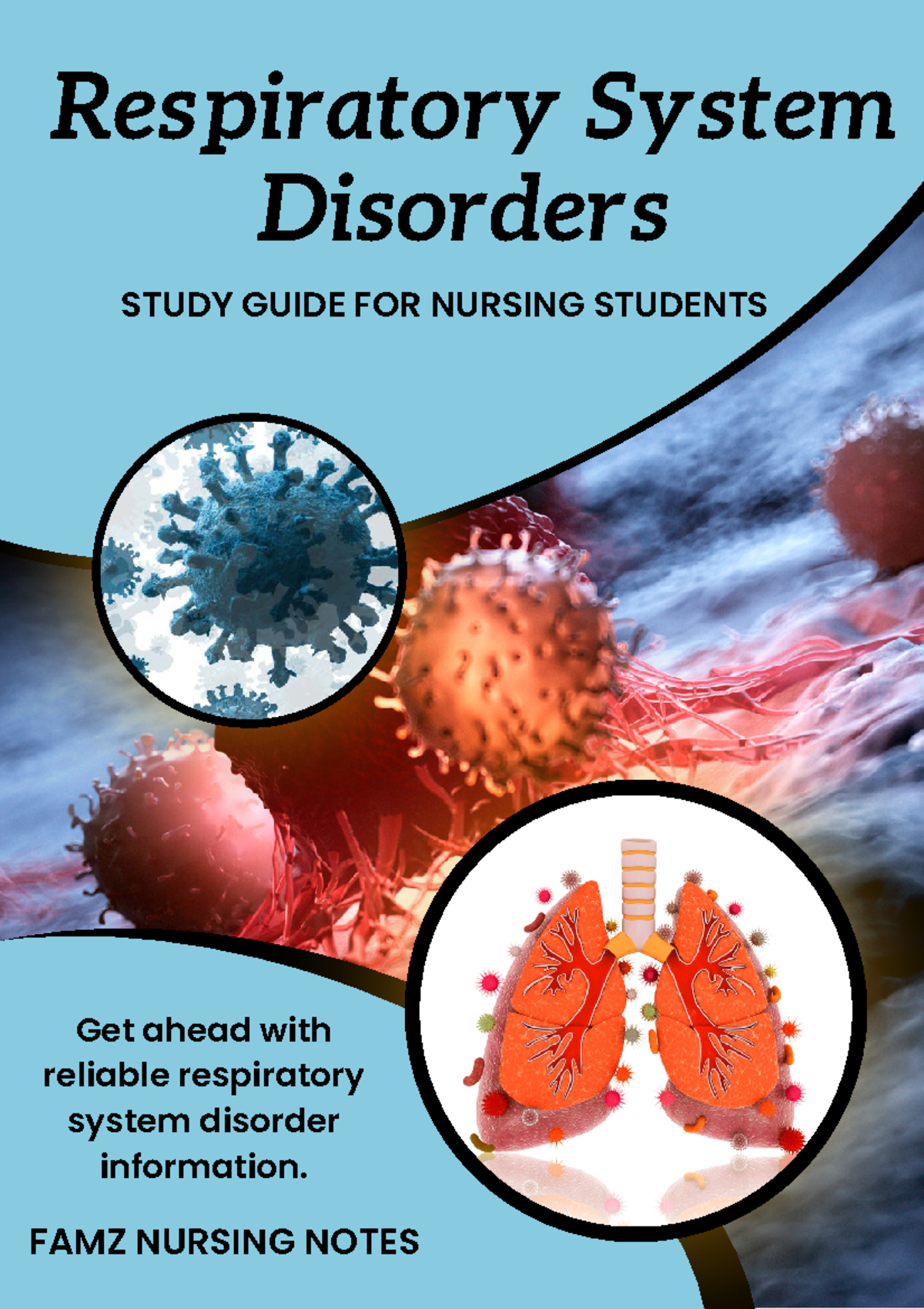 Respiratory System Disorders Study Guide for Nursing Students (FAMZ ...