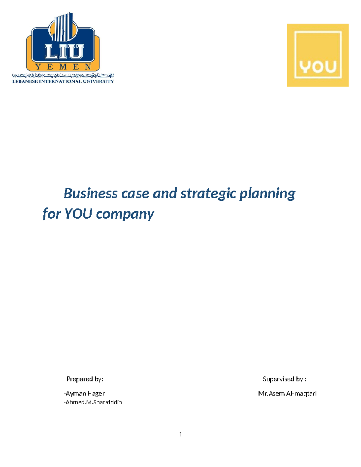Strategic Planning & Business Case for YOU Company (BUS 101) - Studocu