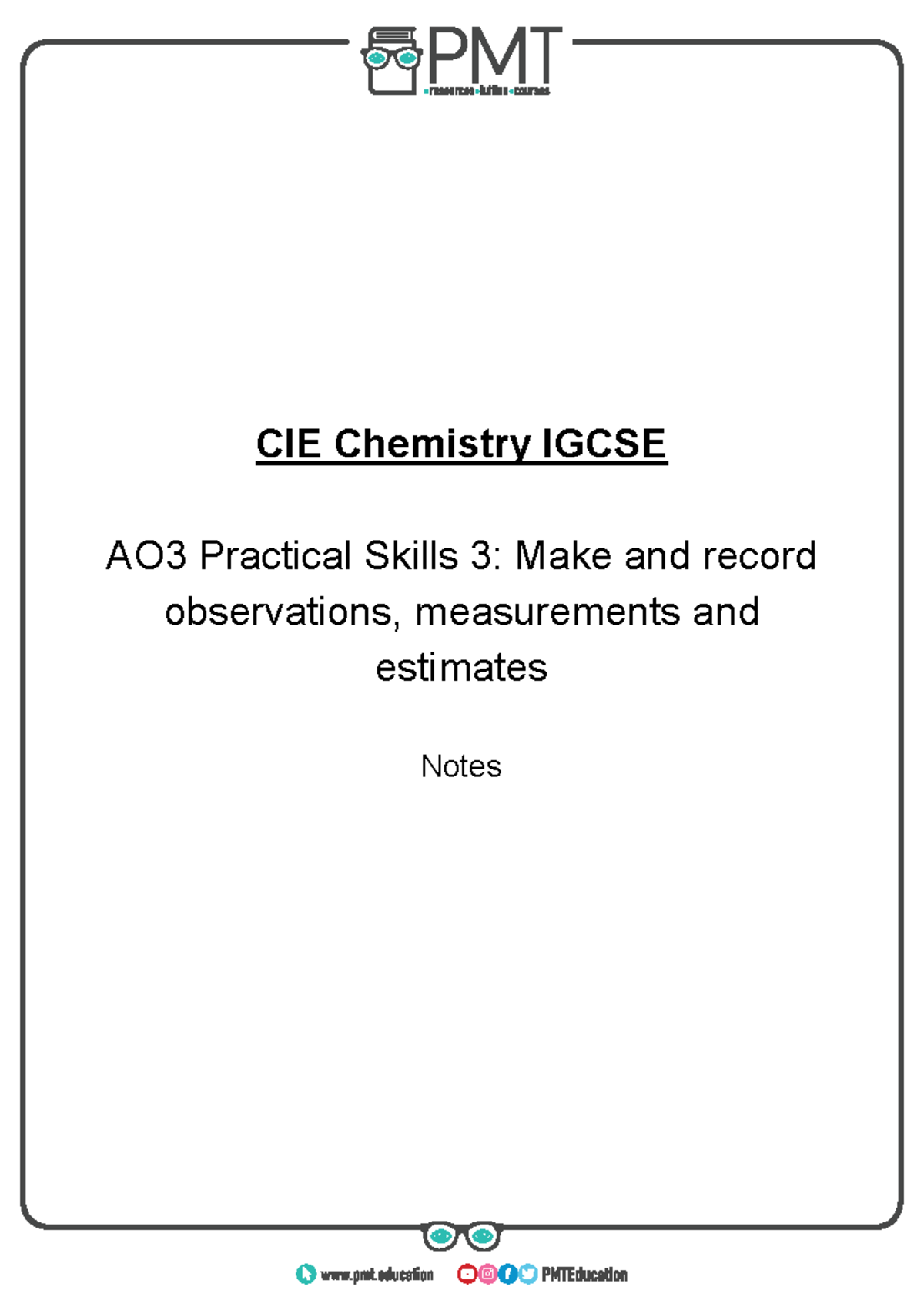 CIE Chemistry IGCSE: Practical Skills 3 - Observations & Measurements ...