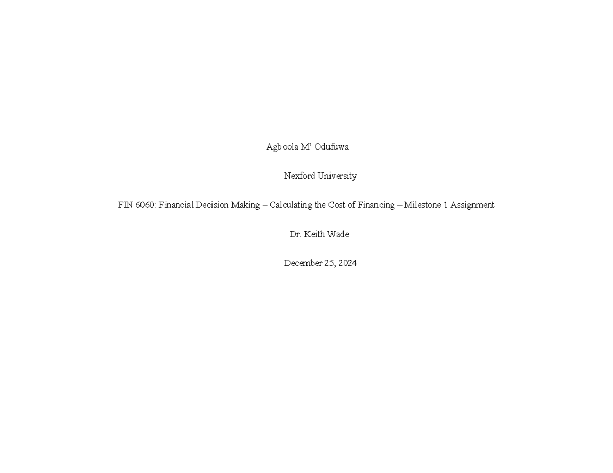 FIN 6060 Module 3 Worksheet (Milestone 1) (Repaired) - Agboola M’ Odufuwa Nexford University FIN ...