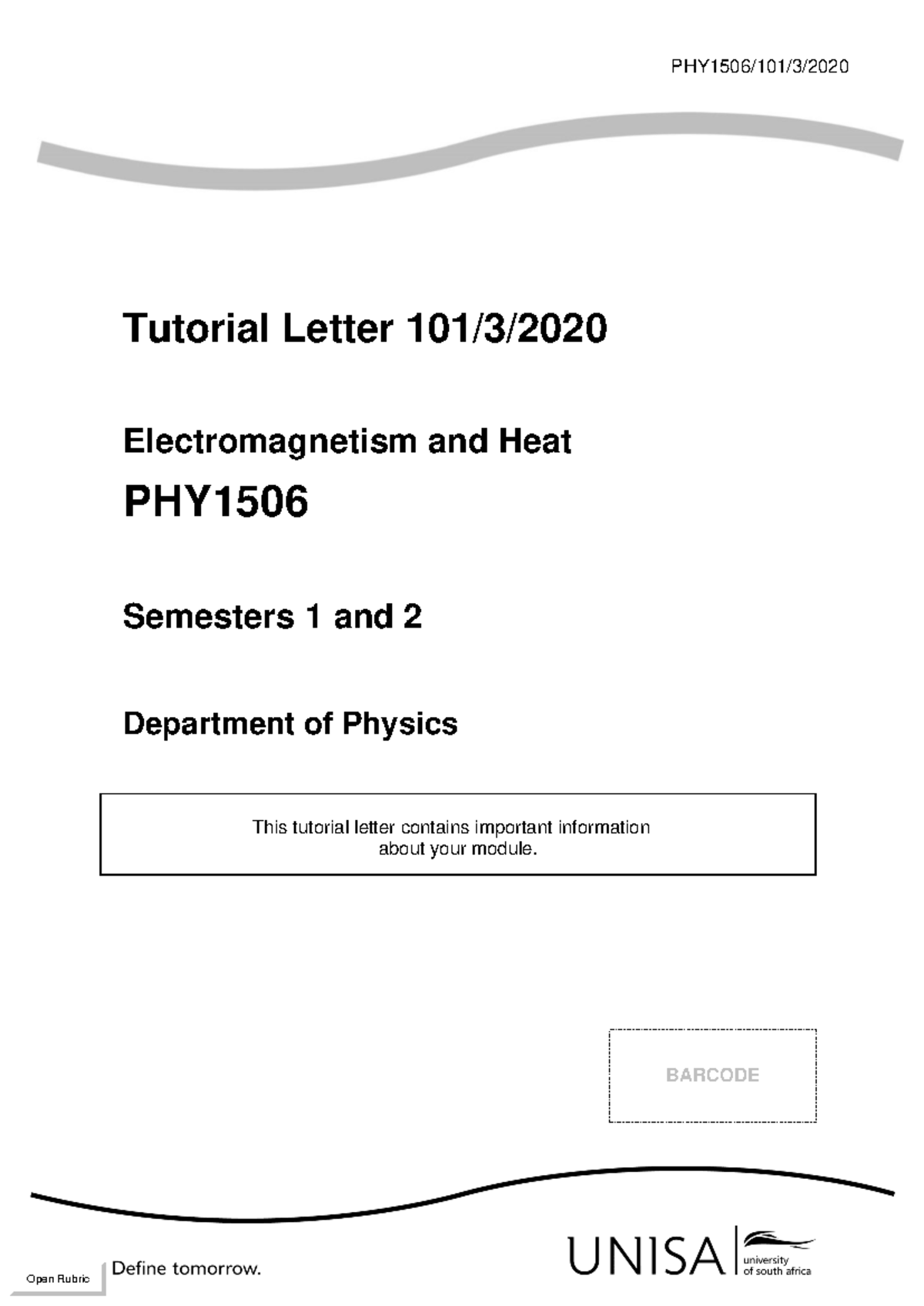 PHY1506/101/2020 Tutorial Letter: Electromagnetism and Heat Guide - Studocu