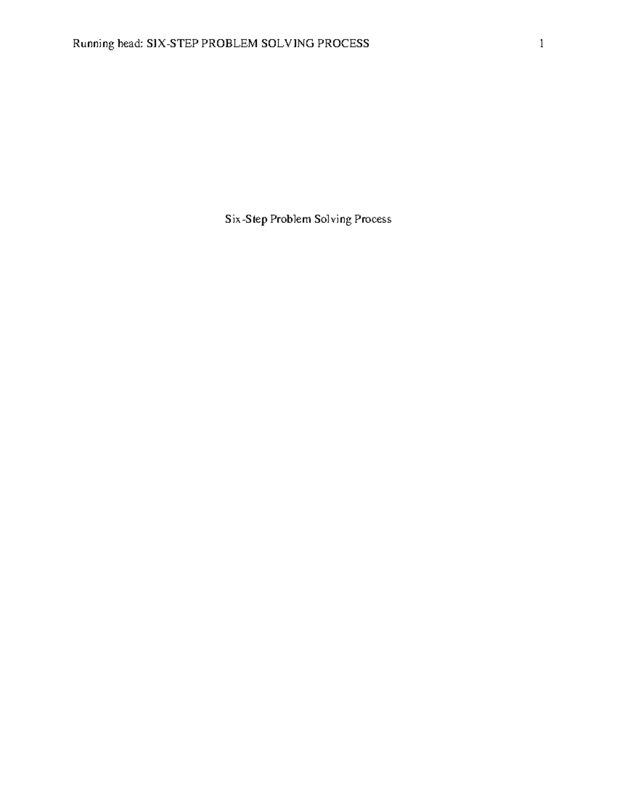 Six-Step Problem Solving Process: An Effective Framework for Complex ...