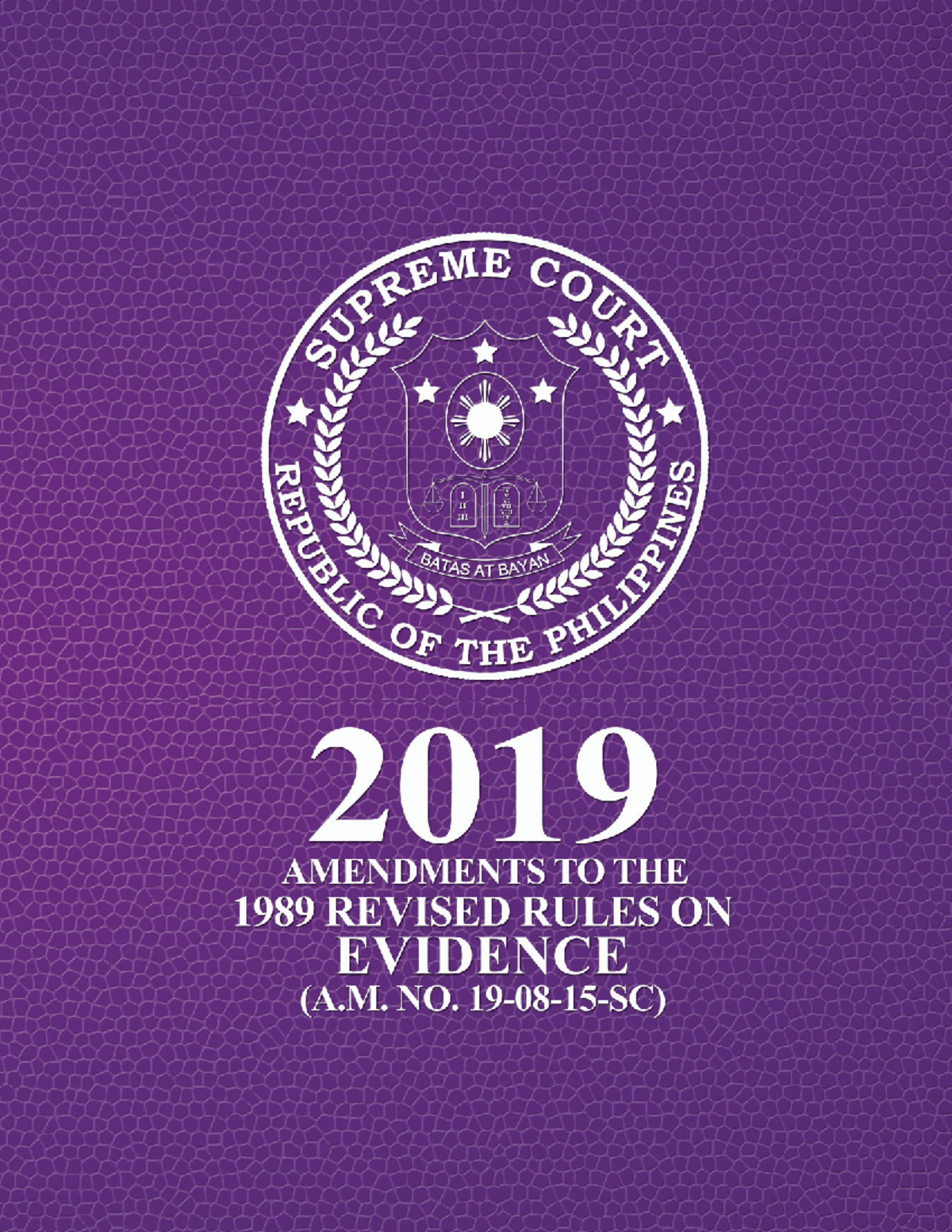 2019 Revised Rules on Evidence - Lecture Notes 1-10 (A.M. No. 19-08-15 ...