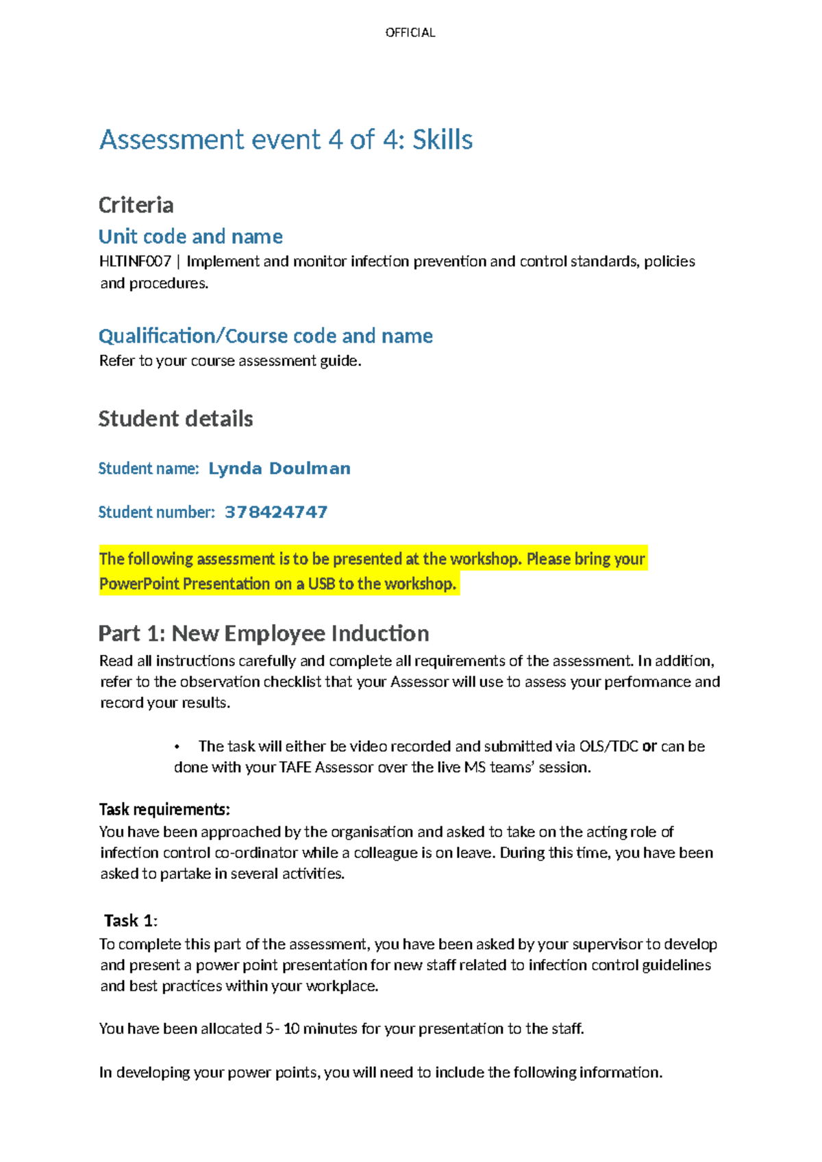 HLTINF007 Assessment 4: Infection Control Presentation Guidelines - Studocu
