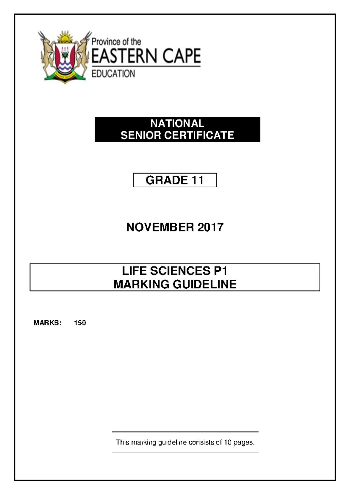 LIFE SCIENCES P1 GR11 NOV2017 MARKING GUIDELINE MEMO - Studocu