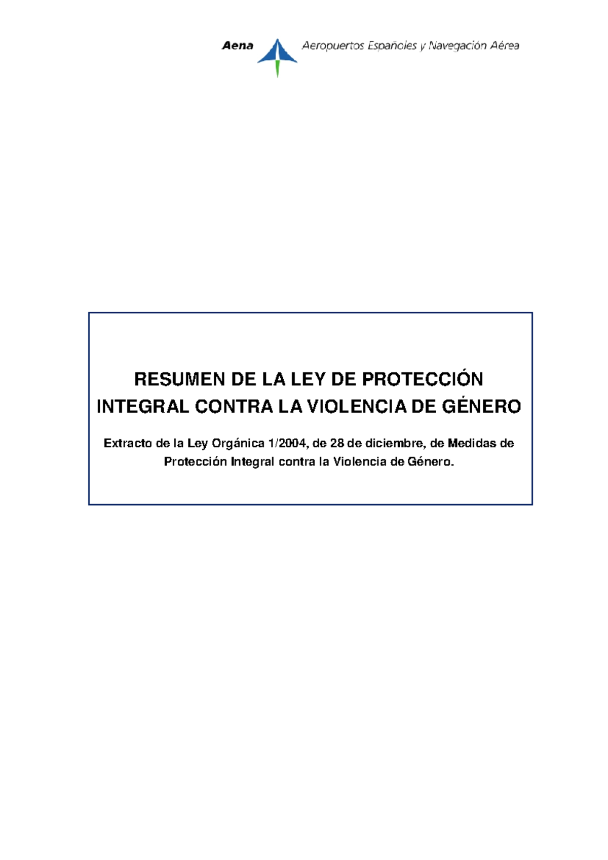 Resumen Ley Orgánica 1/2004 Medidas de protección integral contra la violencia de - RESUMEN DE ...