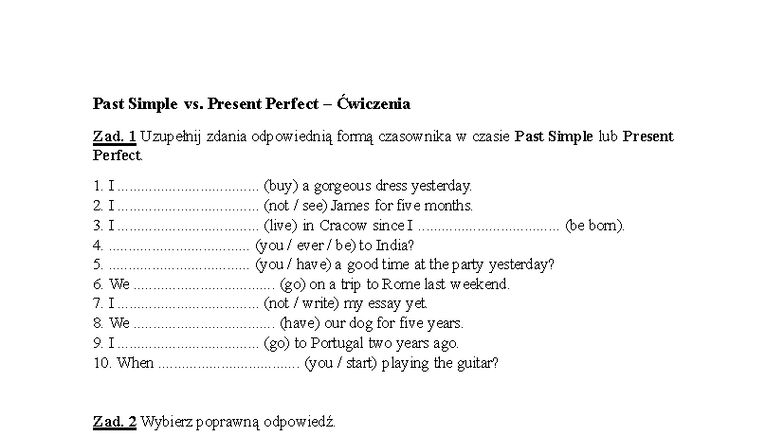 Ćwiczenia: Past Simple vs. Present Perfect - Zadania i Poprawki - Studocu