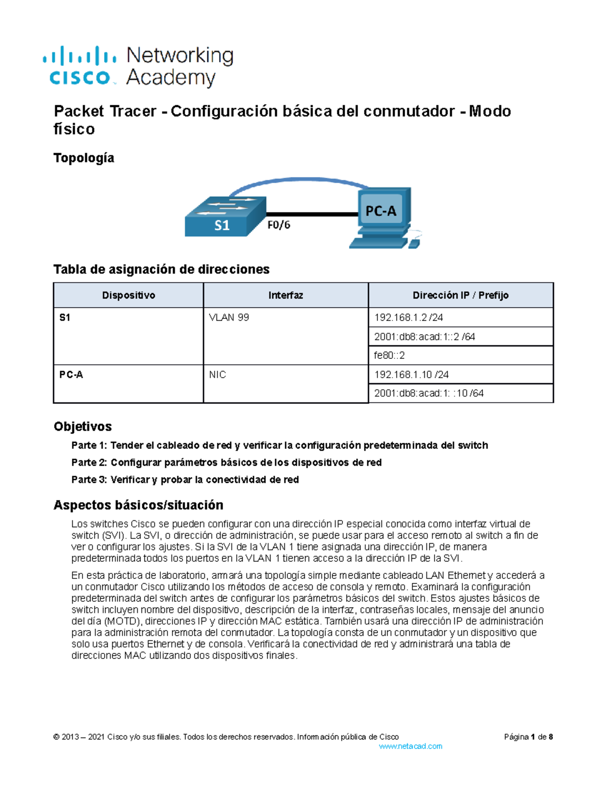 1.1.7 Packet Tracer - Configuración Básica del Switch en Modo Físico - Studocu