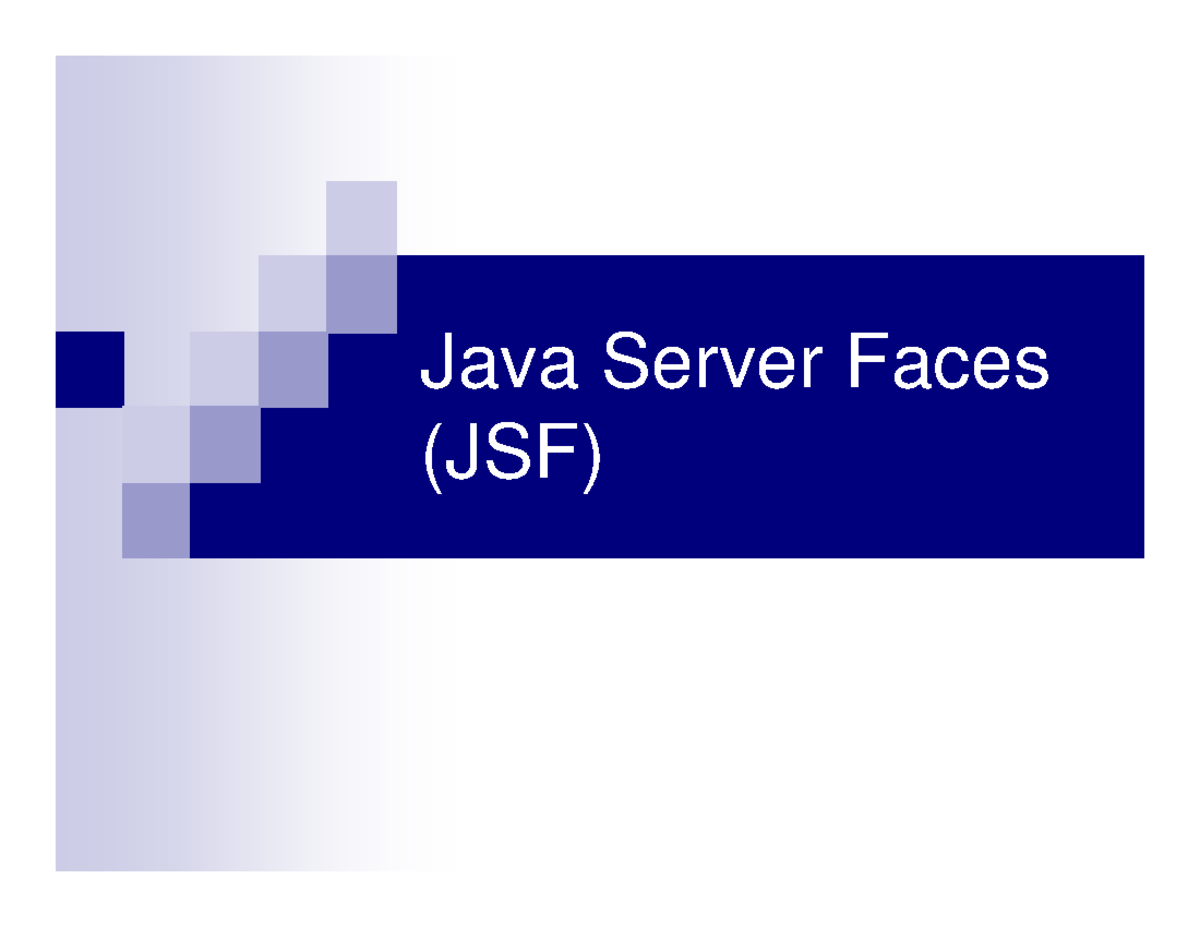 AJP-5 - Java Server Faces (JSF) Overview and MVC Implementation Guide - Studocu