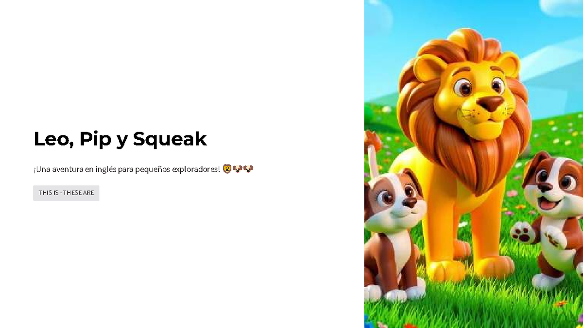 Leo, Pip y Squeak: Aventura en Inglés para Pequeños Exploradores! - Studocu