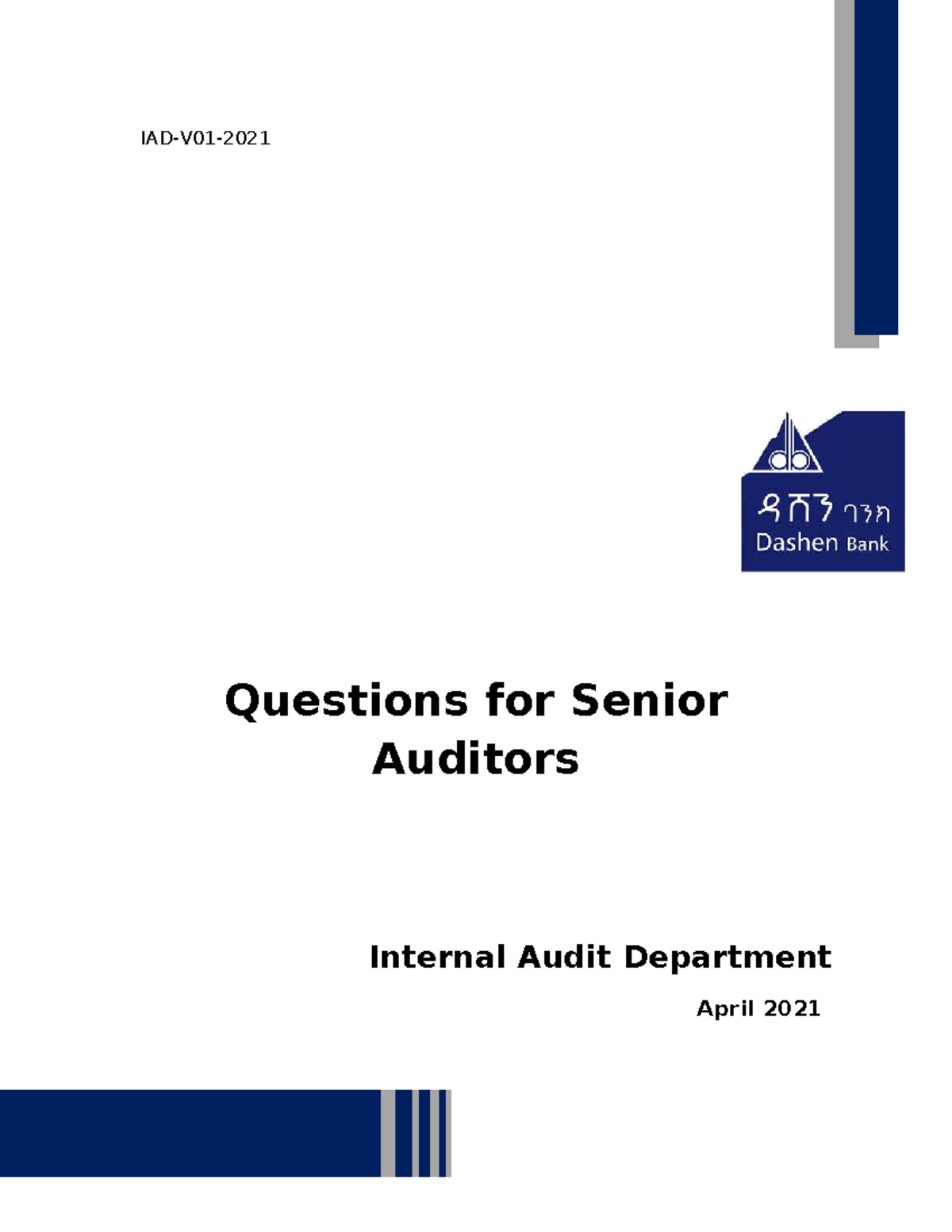 Questions for Senior Auditors - Internal Audit Dept. (April 2021) - Studocu