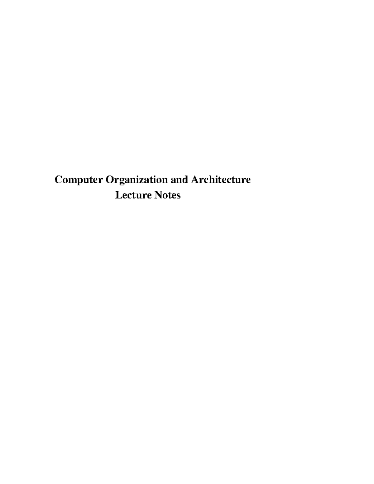 Computer Organization AND Architecture Notes - Computer Organization ...